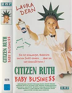 Citizen Ruth - Baby Business: Amazon.co.uk: Dern, Laura, Kurtz, Swoosie ...