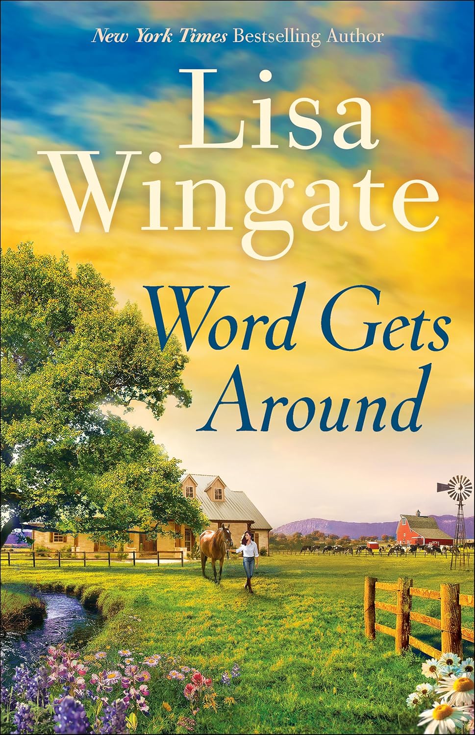 Word Gets Around: A Western Small Town Texas Romance: Lisa Wingate ...