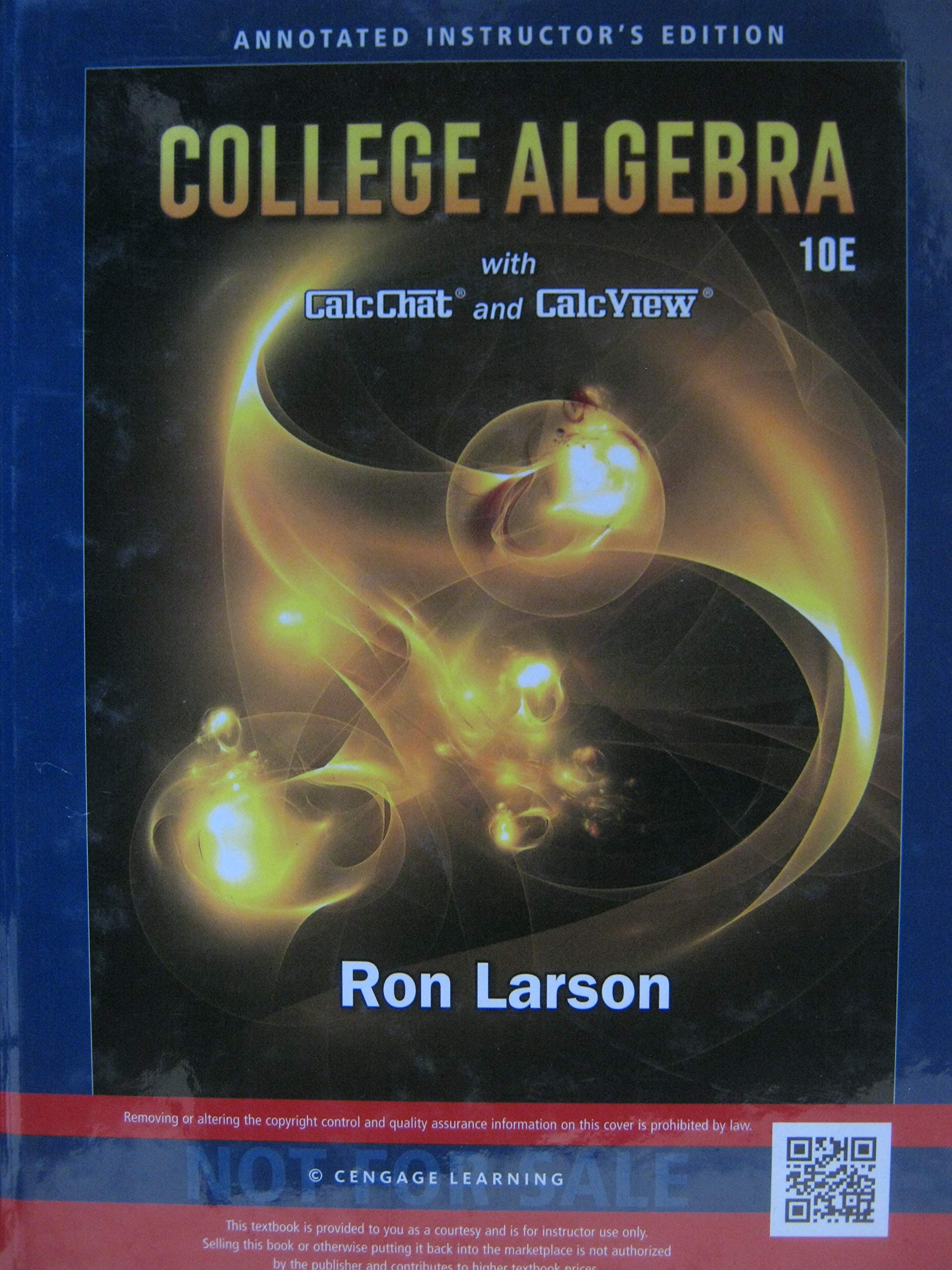 College Algebra with CalcChat and CalcView Tenth Edition Annotated ...