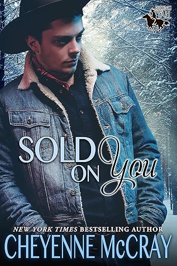 Sold on You (Riding Tall 2 Book 5) - Kindle edition by McCray, Cheyenne ...
