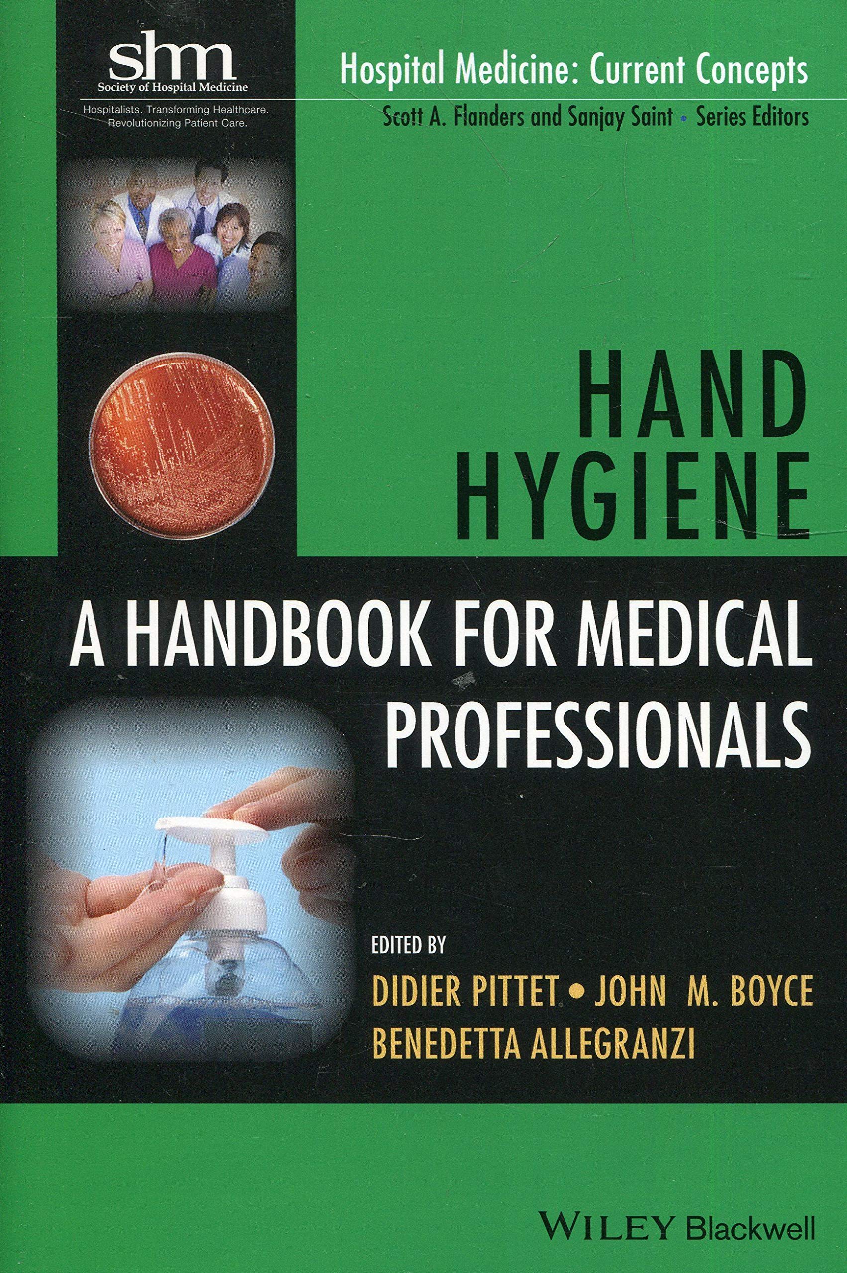 Hand Hygiene: A Handbook for Medical Professionals (Hospital Medicine ...