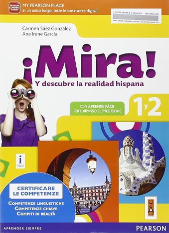 Mira! Niveles 1 y 2. Con e-bok. Per la Scuola media. Con espansione ...