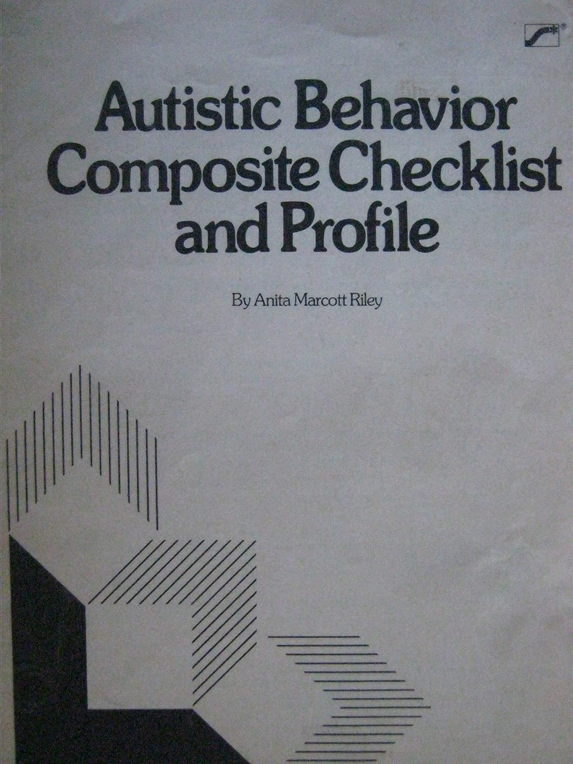 Autistic Behavior: Composite Checklist and Profile/20 to 1: Riley ...