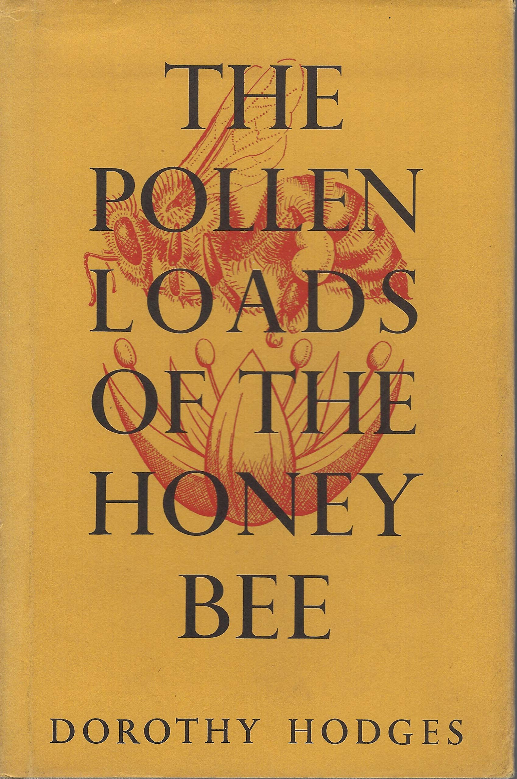 Buy The loads of the honeybee: A guide to their identification by ...
