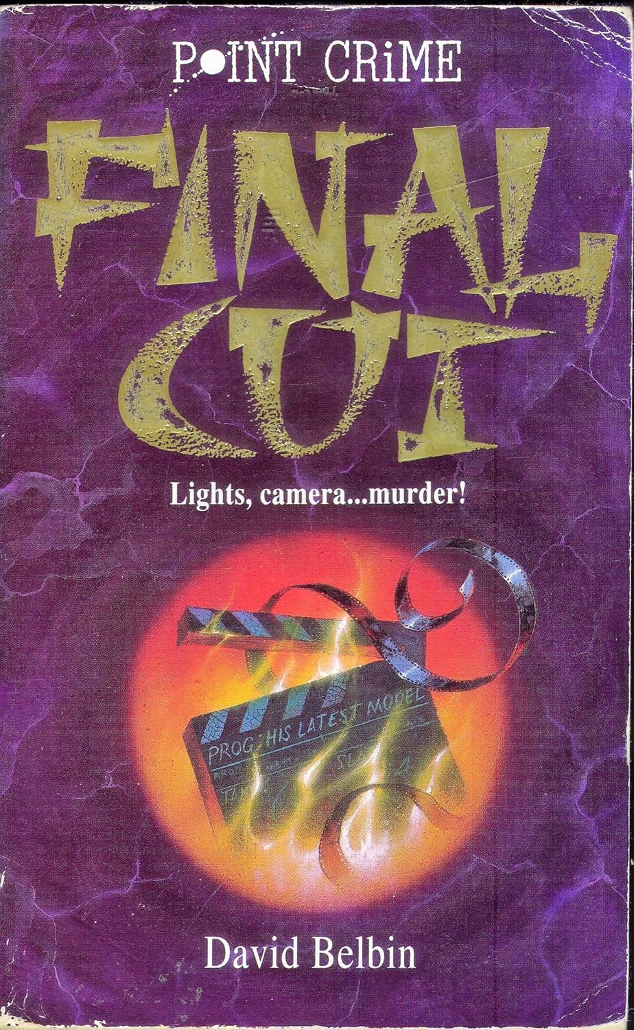 Final Cut (Point Crime): Belbin, David: 9780590556637: Amazon.com: Books