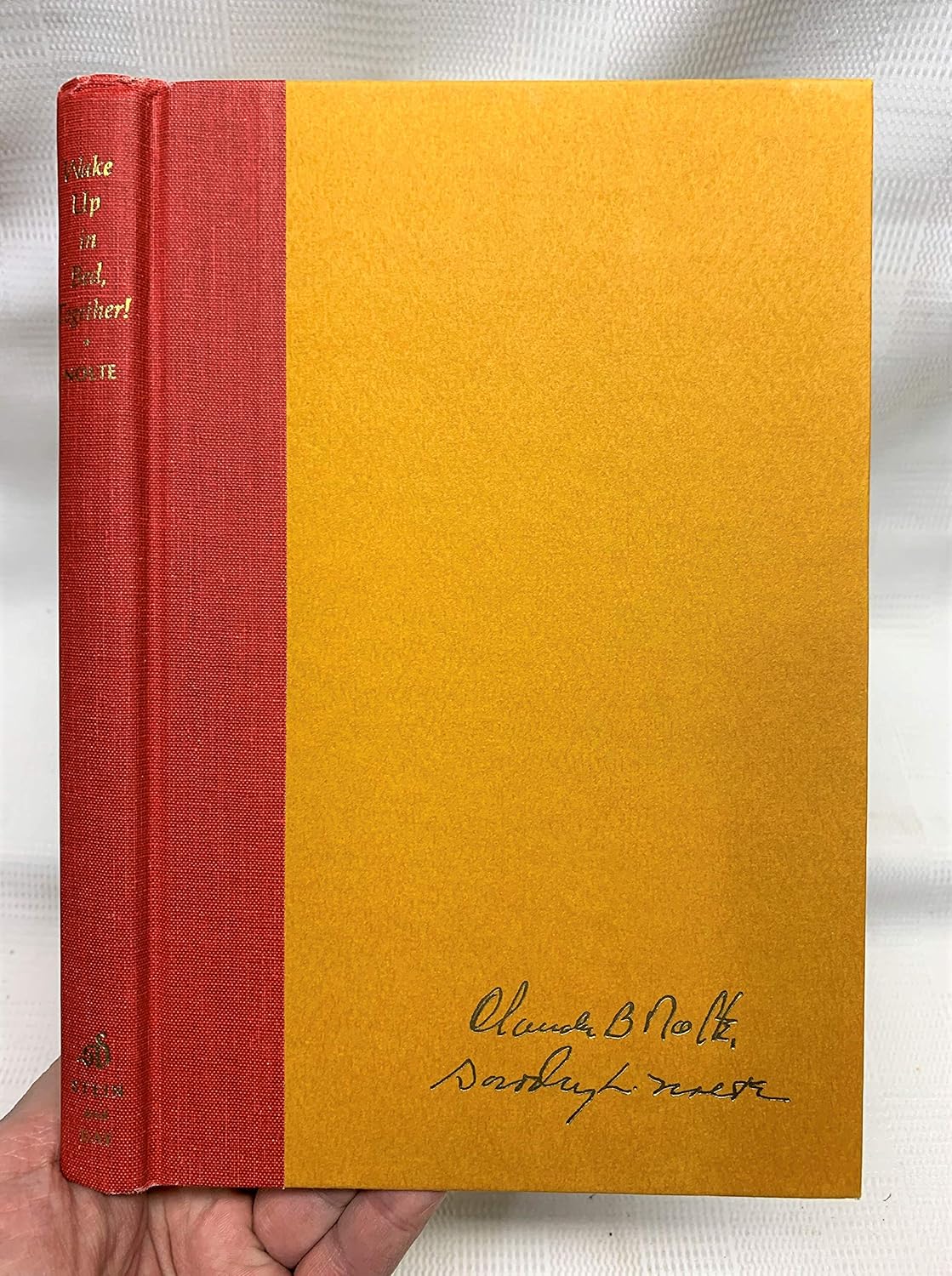 Wake Up in Bed, Together!: A Handbook for Sexual Repatterning: Nolte ...