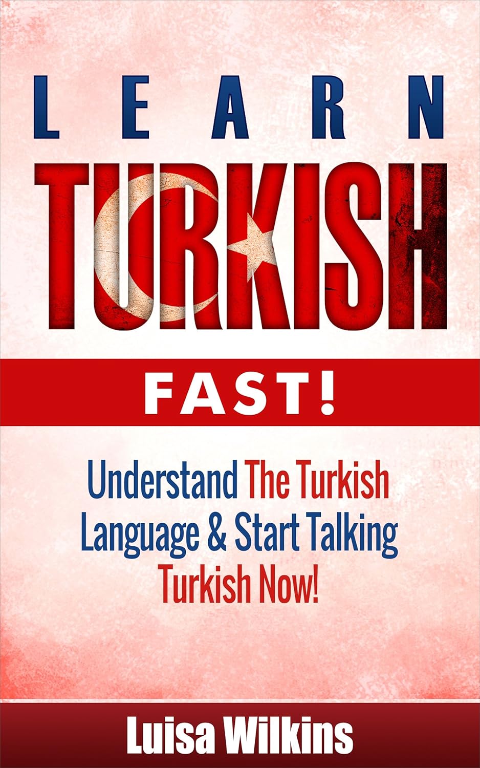 Amazon.com: Turkish: Learn Turkish Fast! Understand The Turkish ...