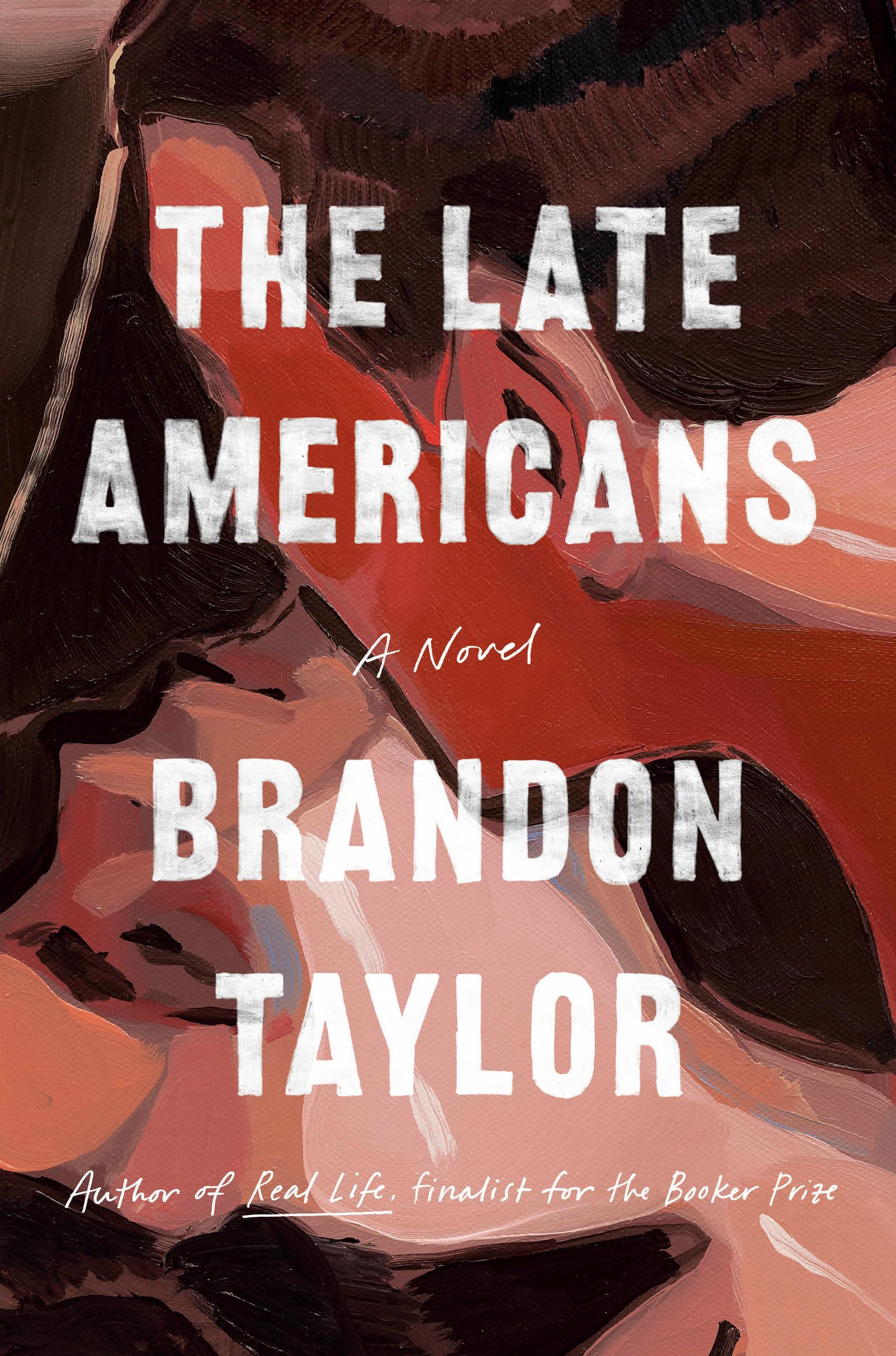 Amazon.com: The Late Americans: A Novel: 9780593332337: Taylor, Brandon ...