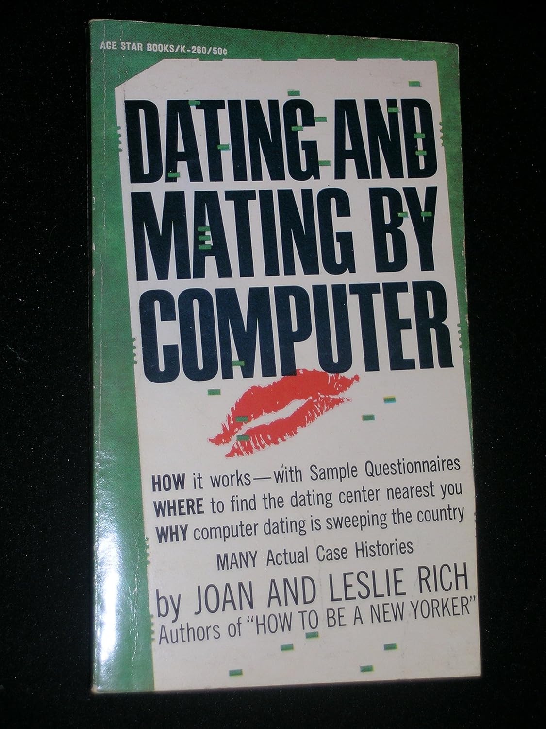 Dating and mating by computer: Rich, Joan: Amazon.com: Books