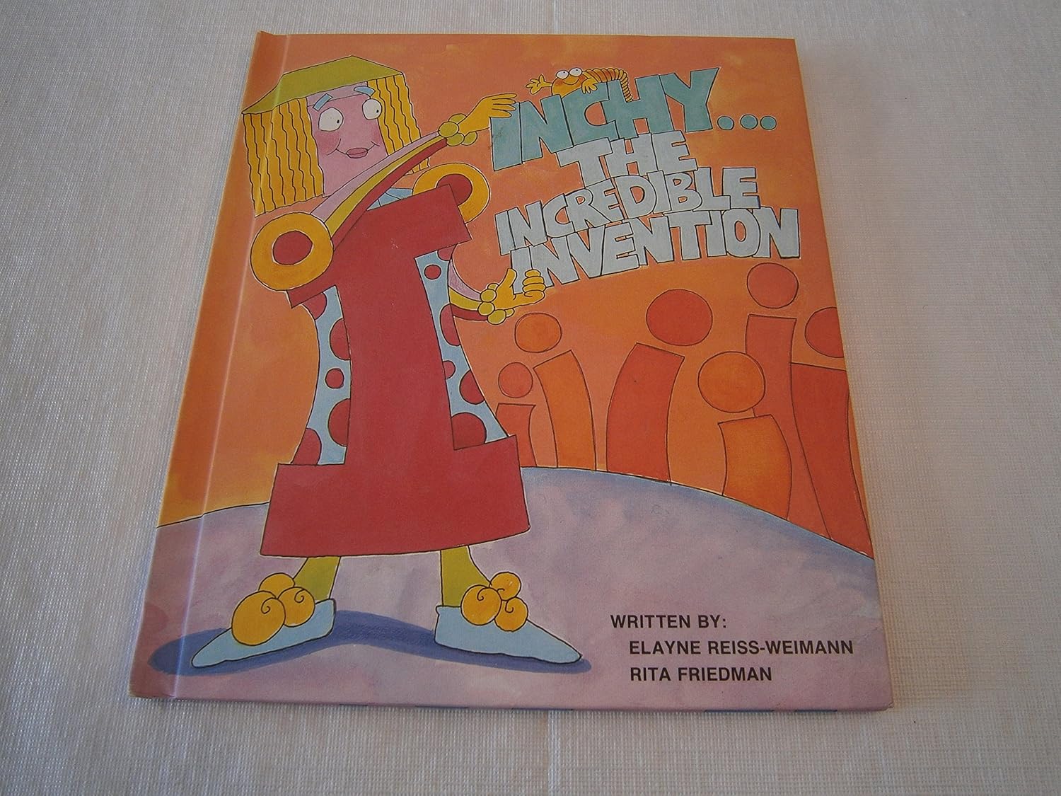Inchy The Incredible Invention: Elayne Reiss-Weimann, Rita Friedman ...