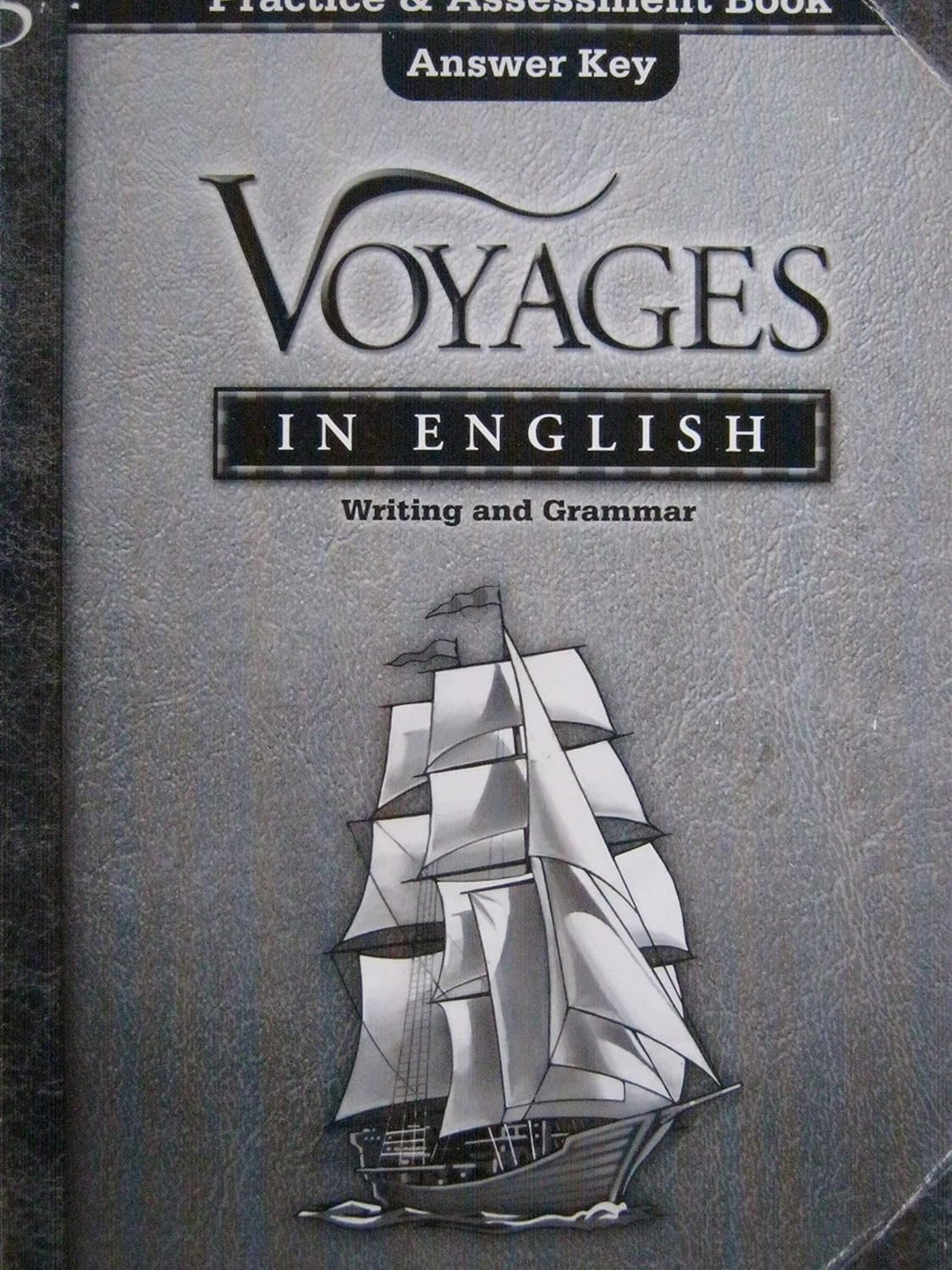 Voyages in English 5 (Practice & Assessment Book Answer Key): Loyola ...