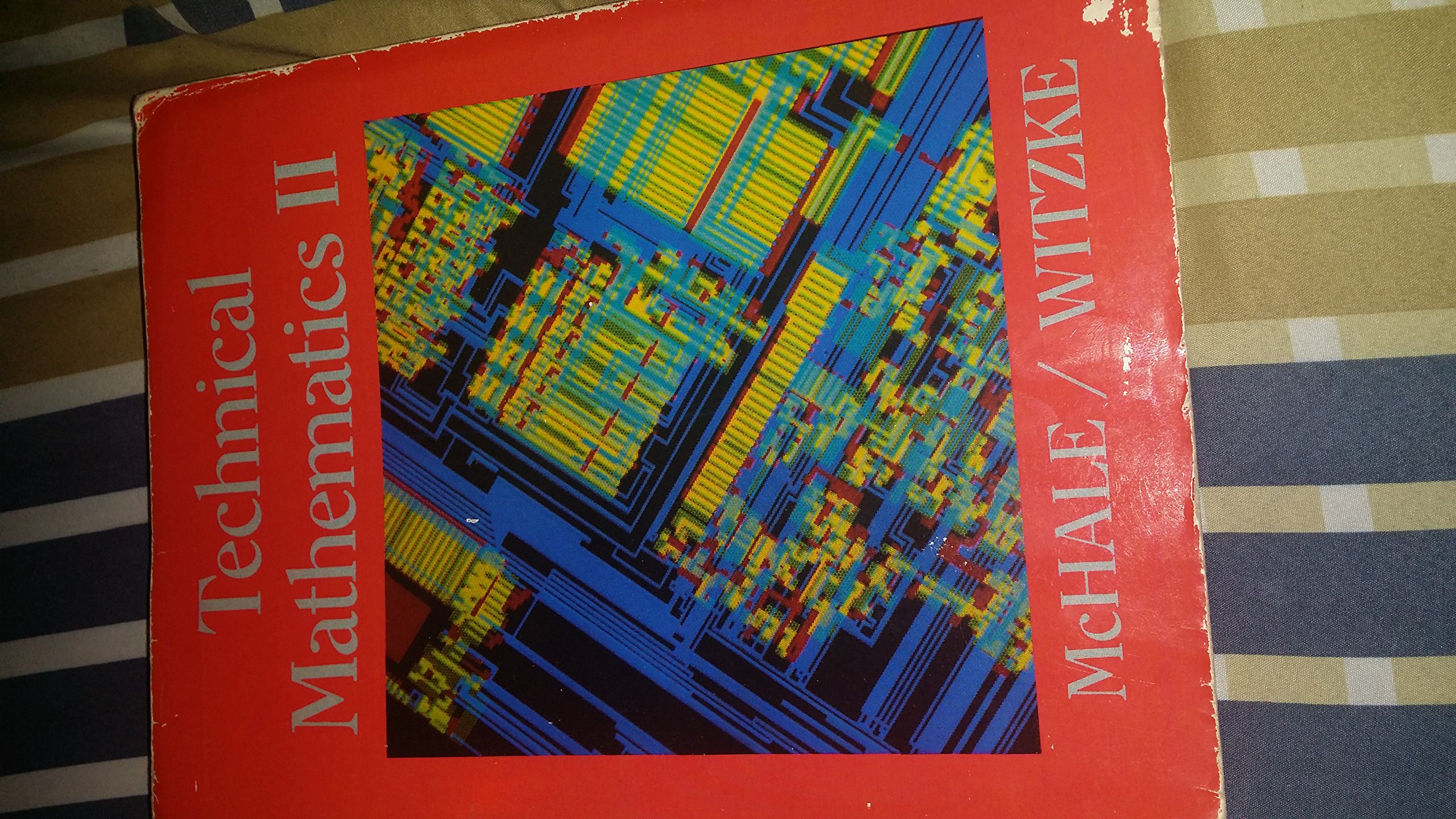 Technical Mathematics II: McHale, Thomas, Witzke, Paul: 9780201154092 ...