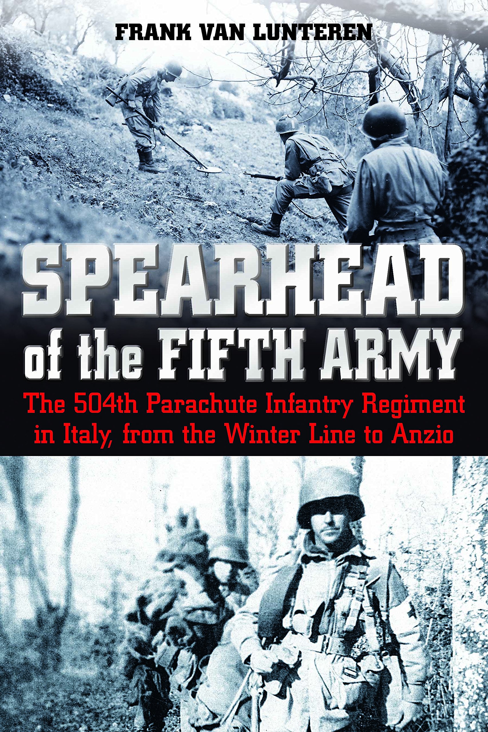 Spearhead of the Fifth Army: The 504th Parachute Infantry Regiment in ...