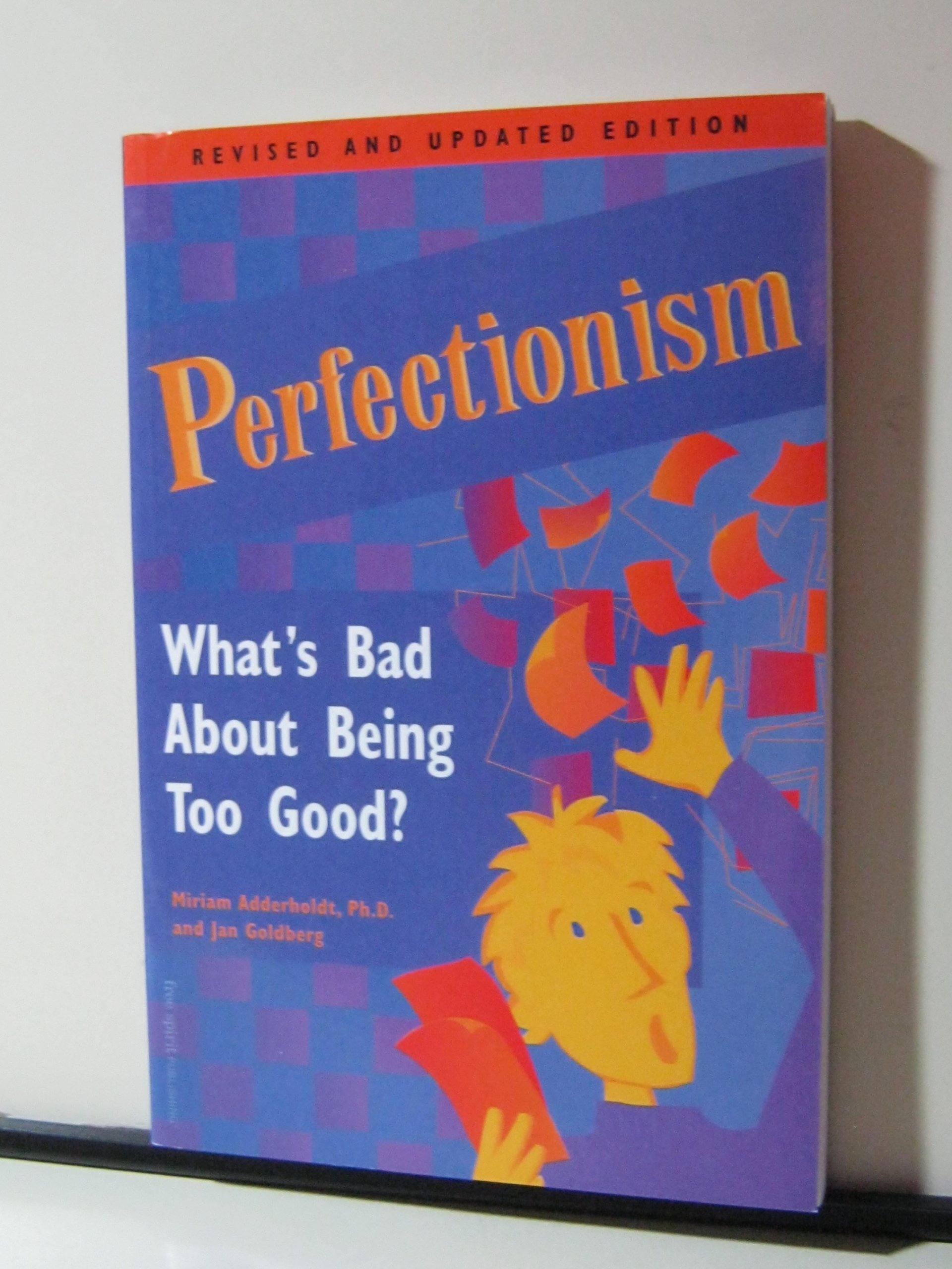 Amazon.com: Perfectionism: What's Bad About Being Too Good ...