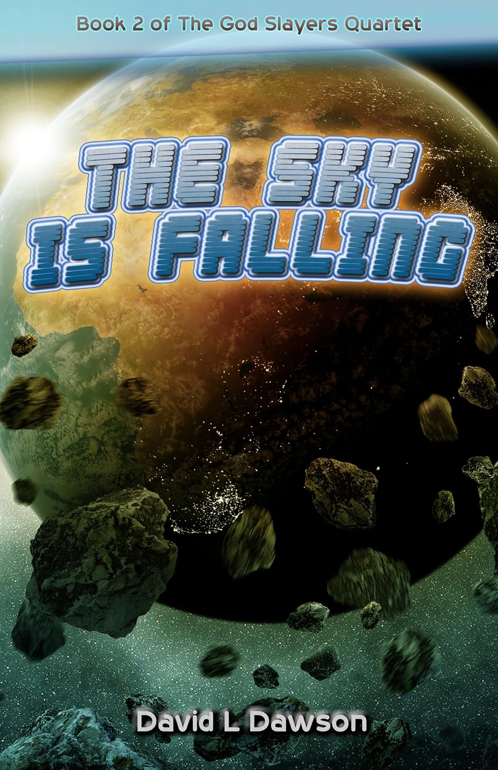 Amazon.com: The Sky Is Falling (The God Slayers Quartet Book 2) eBook ...