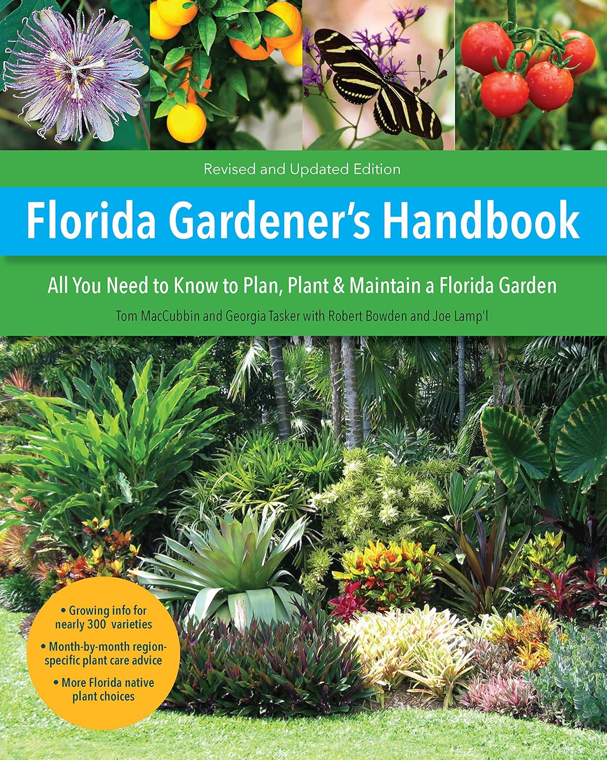 Florida Gardener's Handbook, 2nd Edition: All you need to know to plan ...