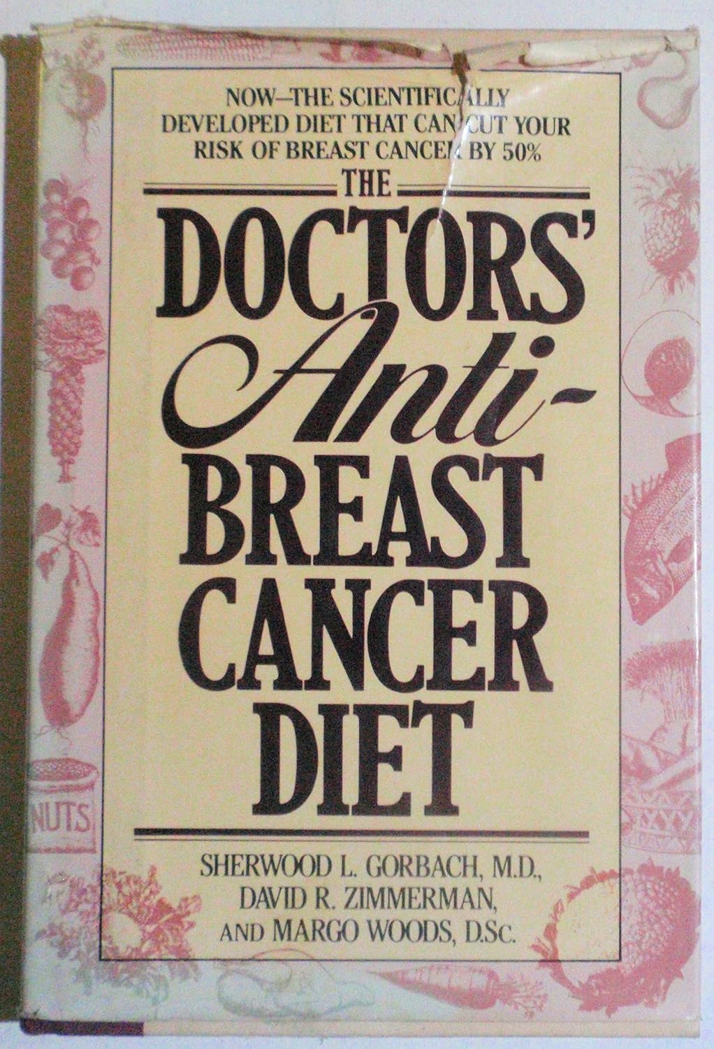 The Doctors' Anti-Breast Cancer Diet: How the Right Foods Can Reduce ...