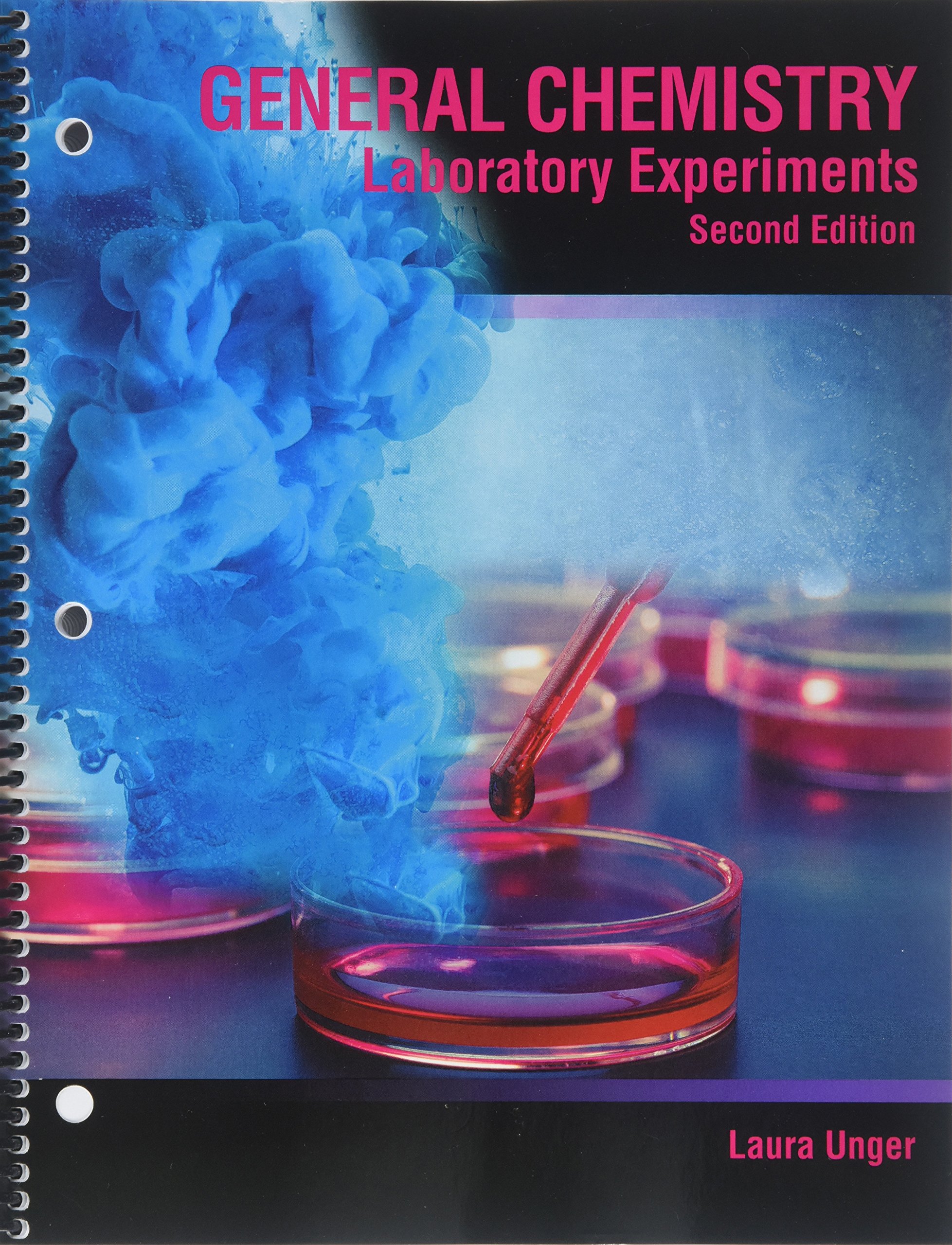 General Chemistry Laboratory Experiments: Laura L. Unger: 9781465236494 ...