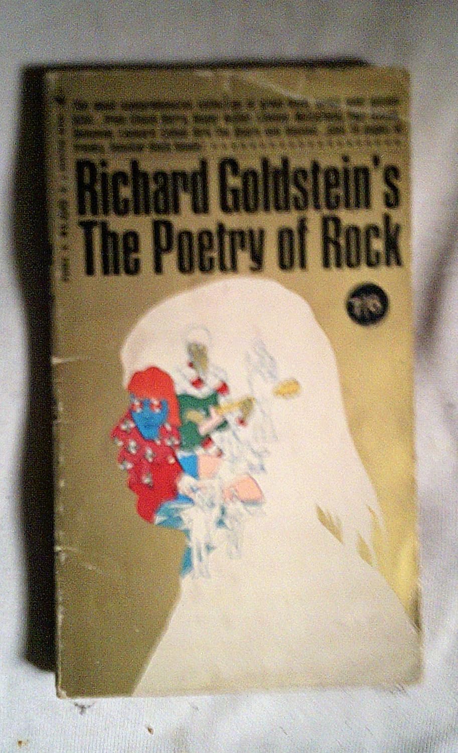 The Poetry of Rock: Goldstein's, Richard: 9780552039642: Amazon.com: Books