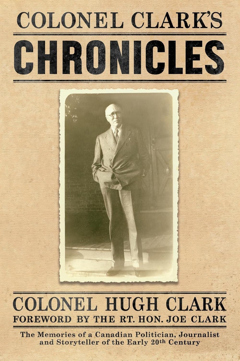Amazon.com: COLONEL CLARK'S CHRONICLES: The Memories of a Canadian ...