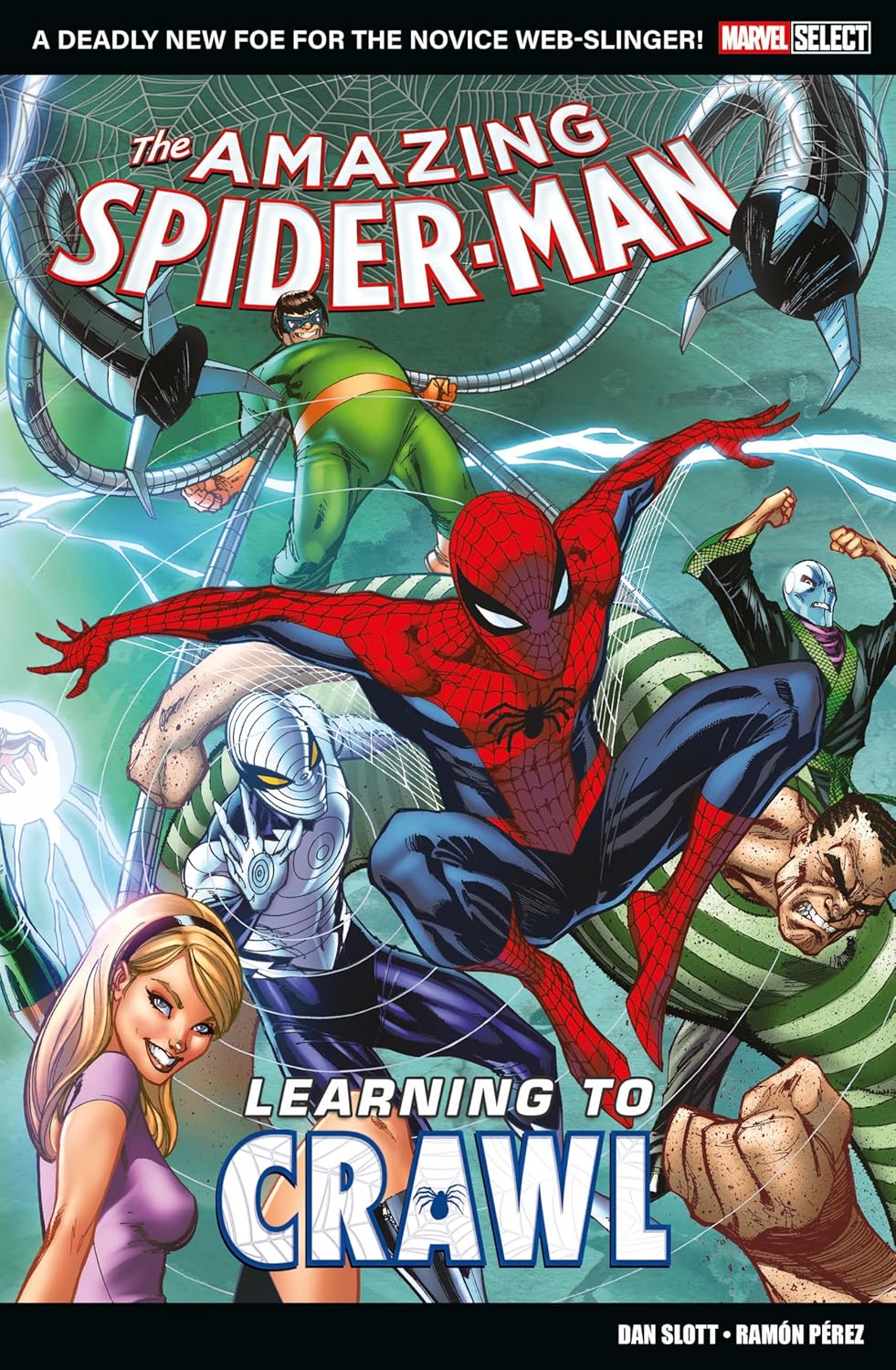 Marvel Select - Amazing Spider-Man: Learning To Crawl: Amazon.co.uk: Dan Slott, Ramon Perez ...