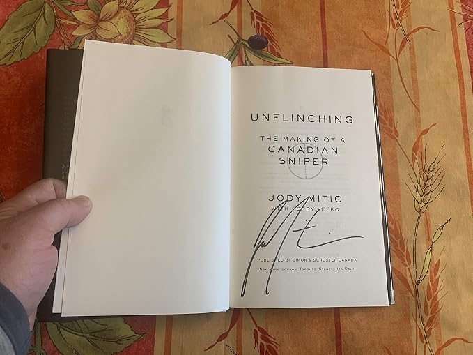 Unflinching: The Making of a Canadian Sniper: Mitic, Jody ...