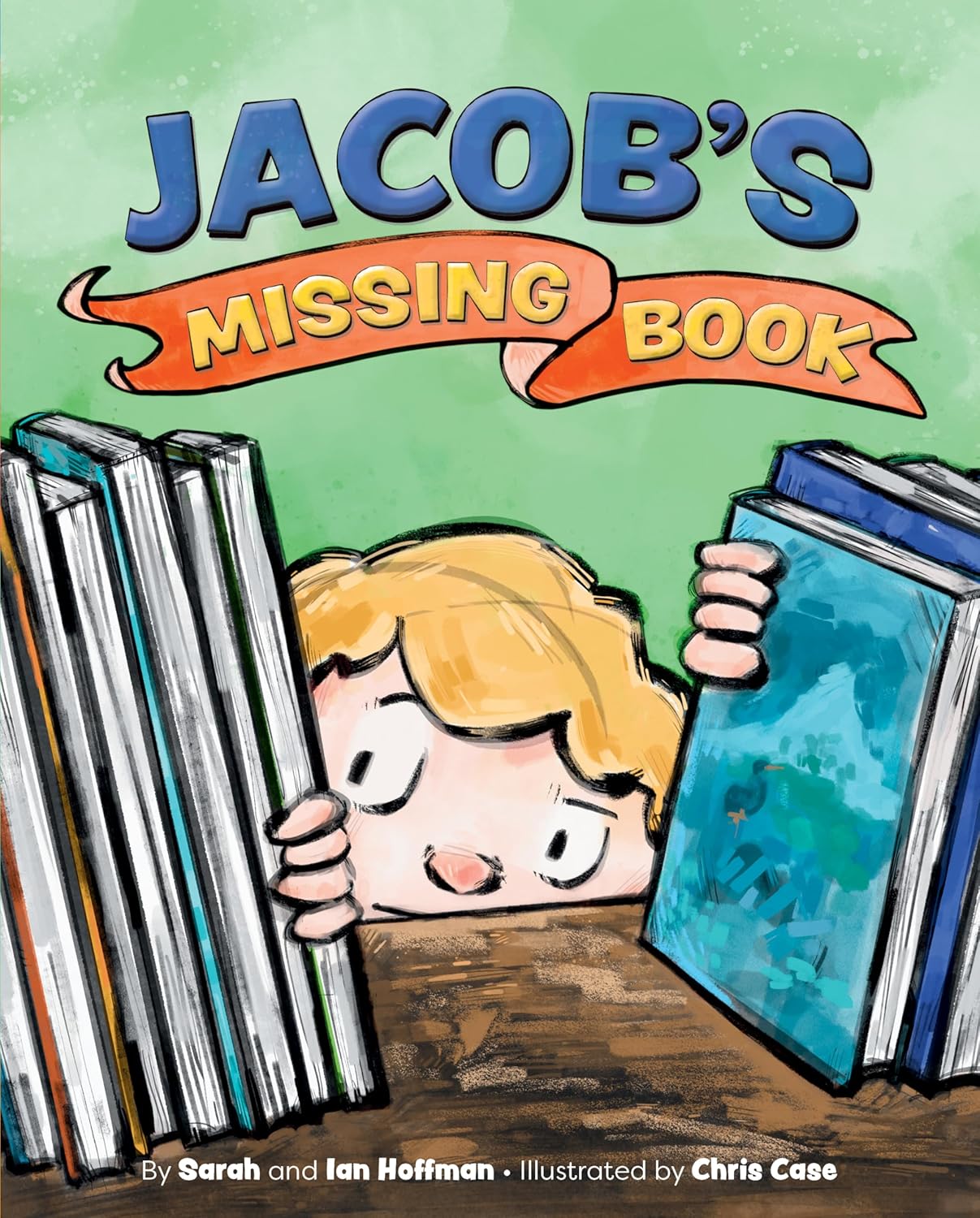 Jacob's Missing Book: Hoffman, Sarah, Hoffman, Ian, Case, Chris ...