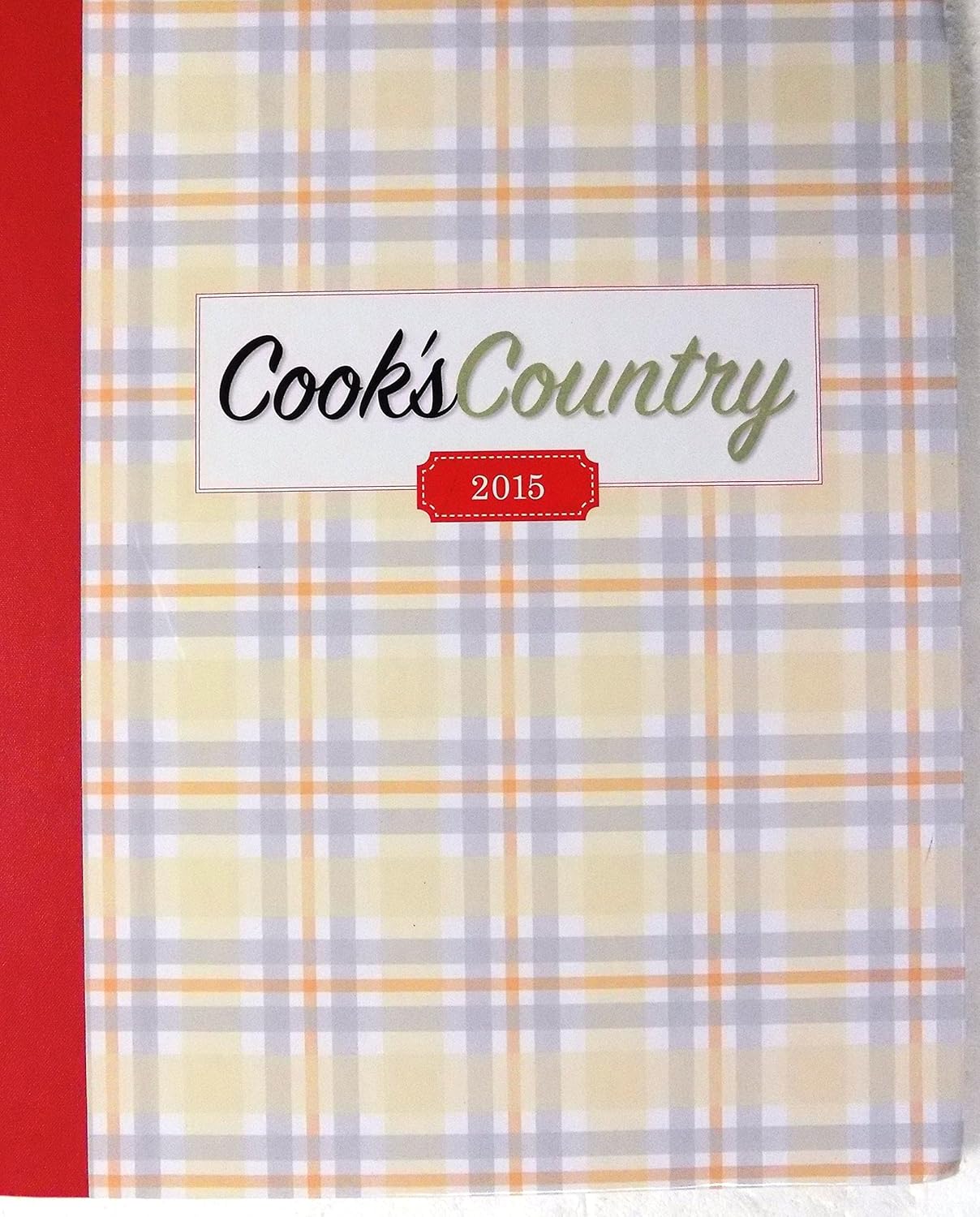 Cook's Country 2015 Annual American Test Kitchen: Cook's Country ...