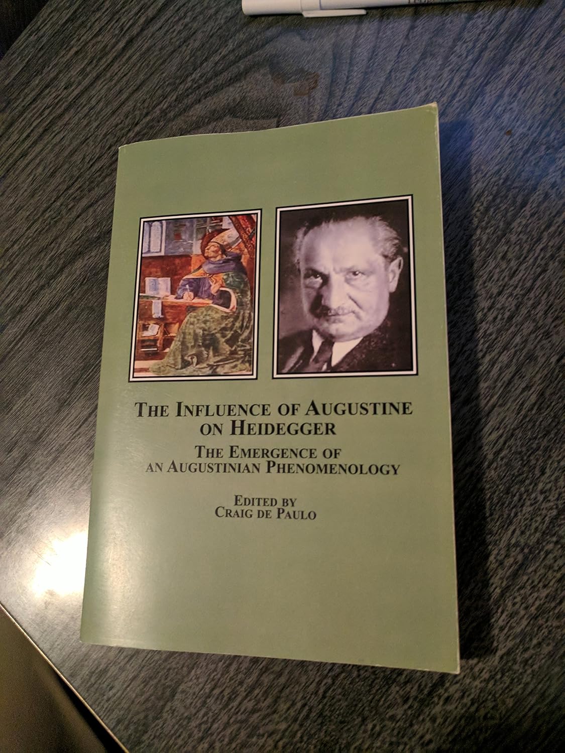 The Influence of Augustine on Heidegger: The Emergence of an ...
