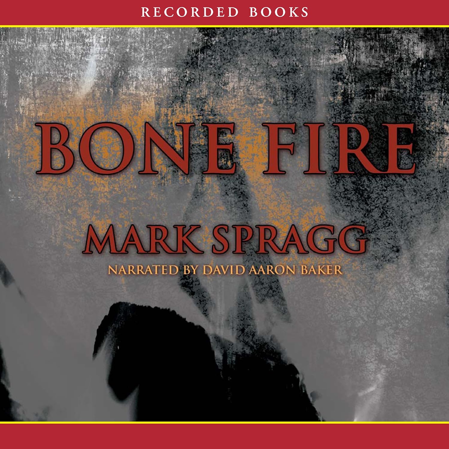 Amazon.com: Bone Fire: A Novel (Audible Audio Edition): Mark Spragg ...