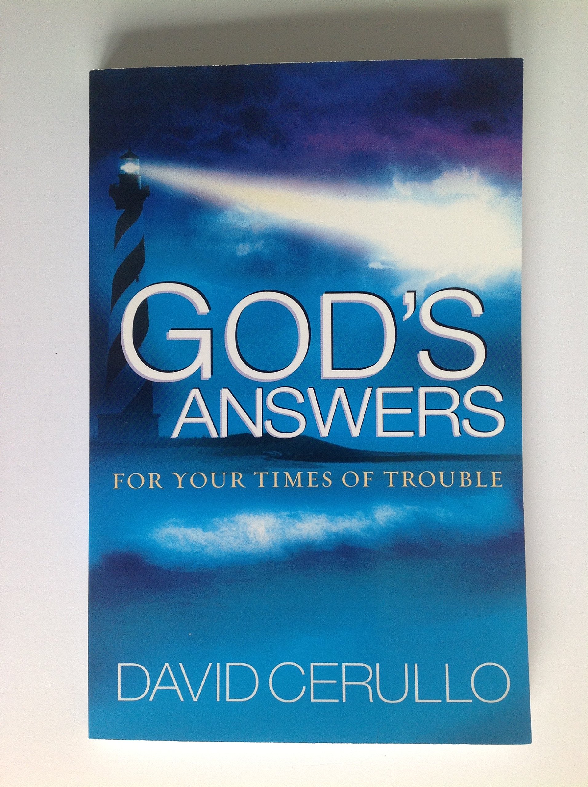 God's Answers for Your Times of Trouble: David Cerullo: 9781887600736 ...