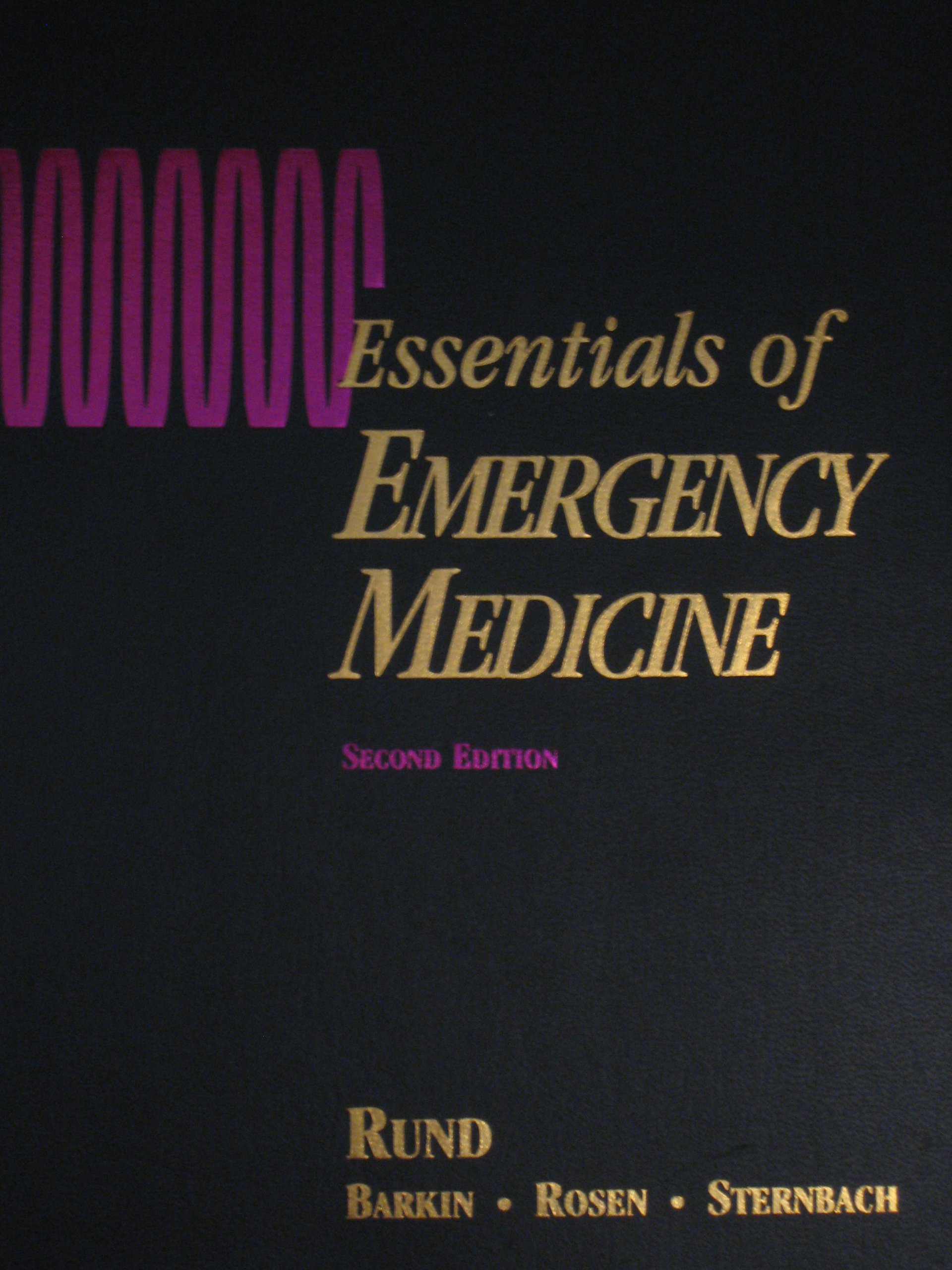 Essentials of Emergency Medicine: Rosen, Peter, Barkin, Roger M ...