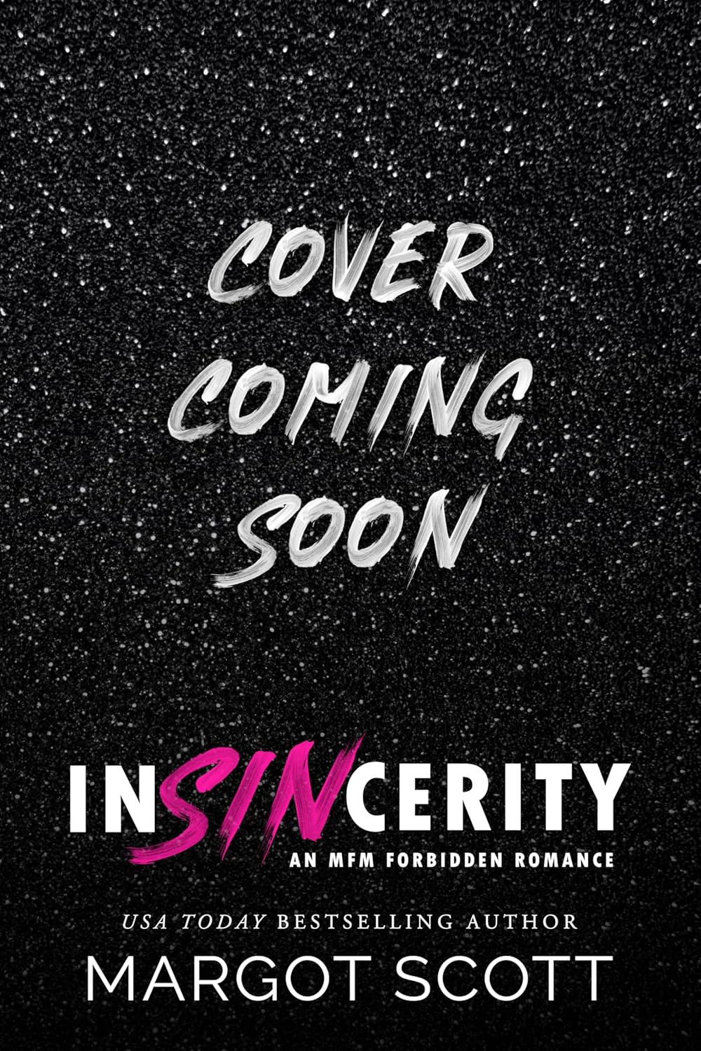 Insincerity: An MFM Forbidden Romance eBook : Scott, Margot: Amazon.ca ...