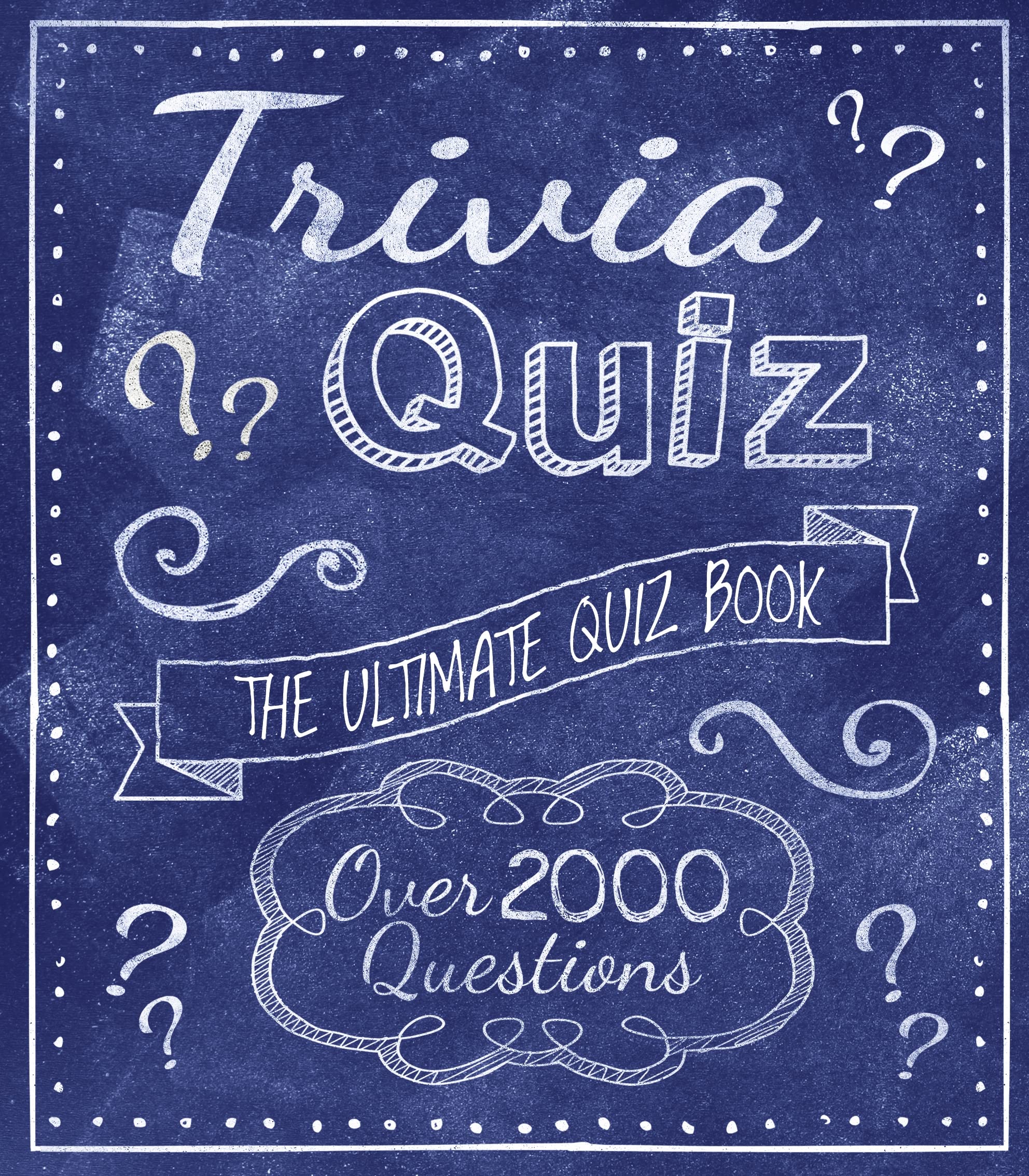 Trivia Quiz: The Ultimate Quiz Book - Over 2000 Questions: Amazon.co.uk ...