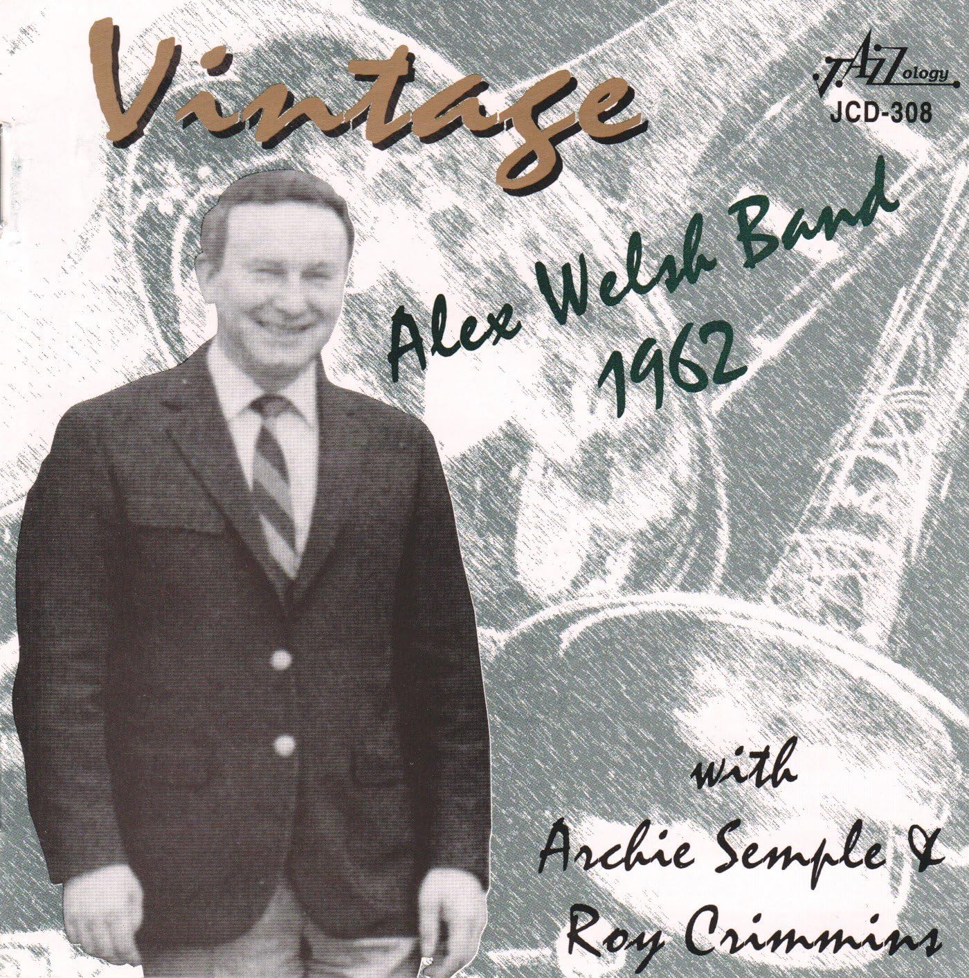 Vintage Alex Welsh Band 1962 by Welsh, Alex: Amazon.co.uk: CDs & Vinyl