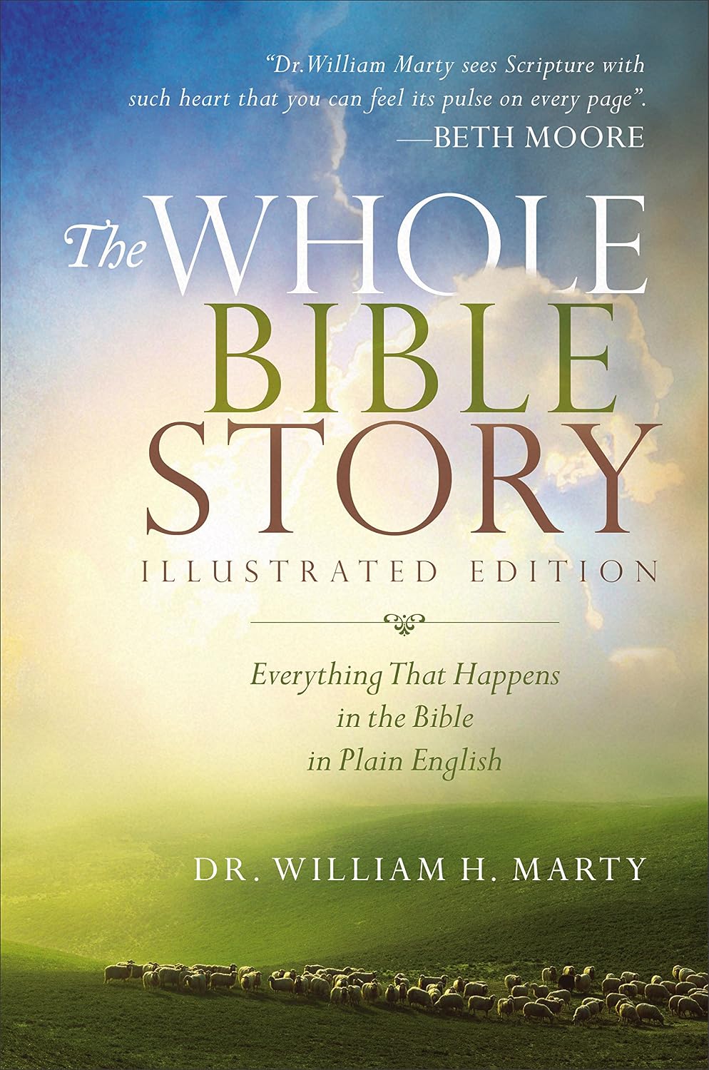The Whole Bible Story: Everything That Happens in the Bible in Plain ...