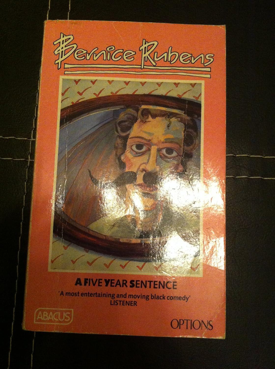 Five Year Sentence Pb (Abacus Books): Bernice Rubens: 9780349130217 ...