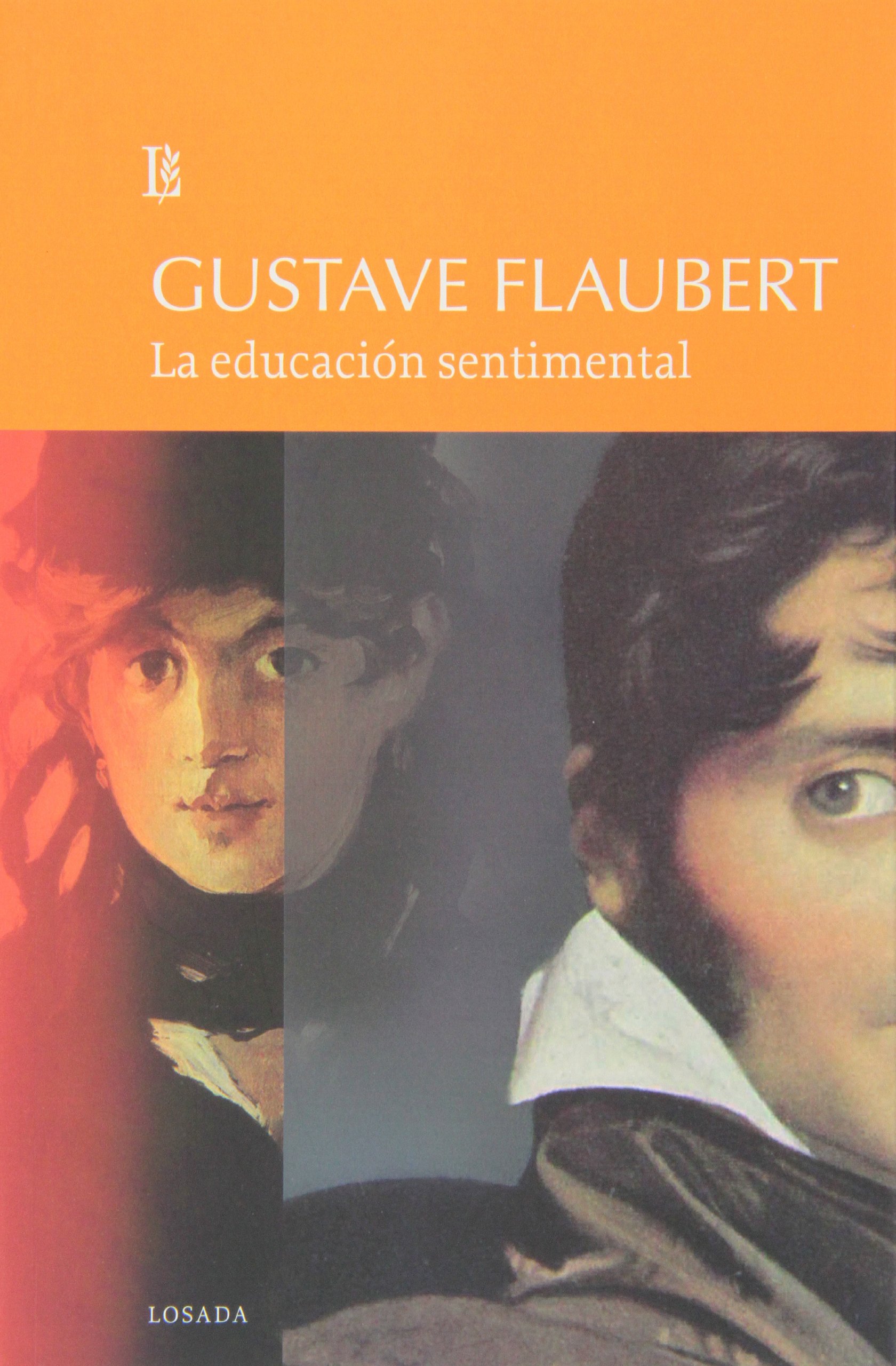 La educacion sentimental : Flaubert, Gustave: Amazon.es: Libros