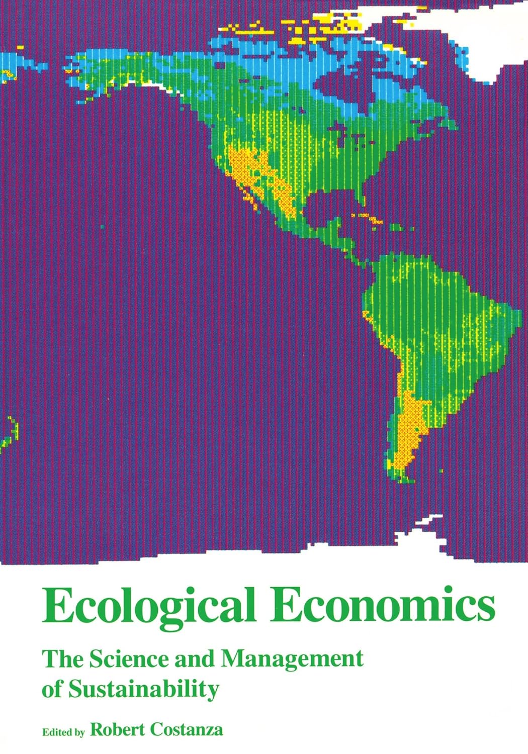 Ecological Economics: The Science And Management Of Sustainability ...