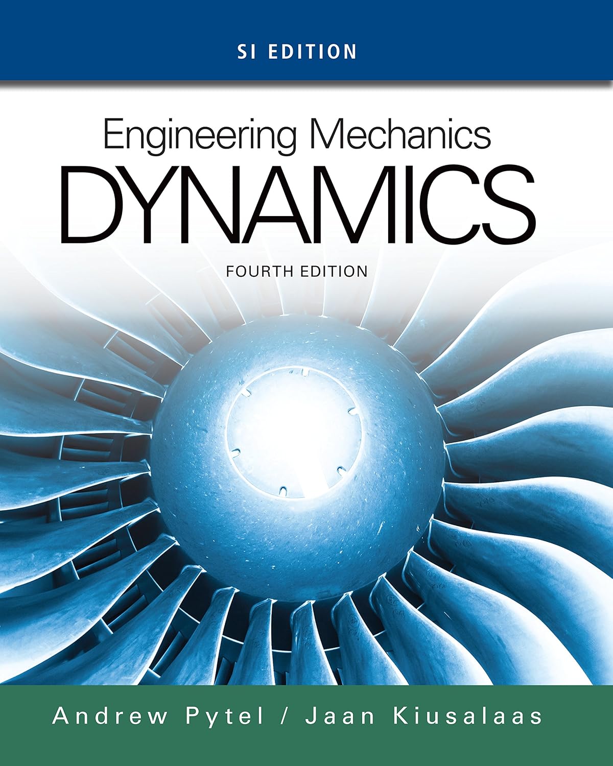 Engineering Mechanics: Dynamics, SI Edition, Pytel, Andrew, Kiusalaas ...