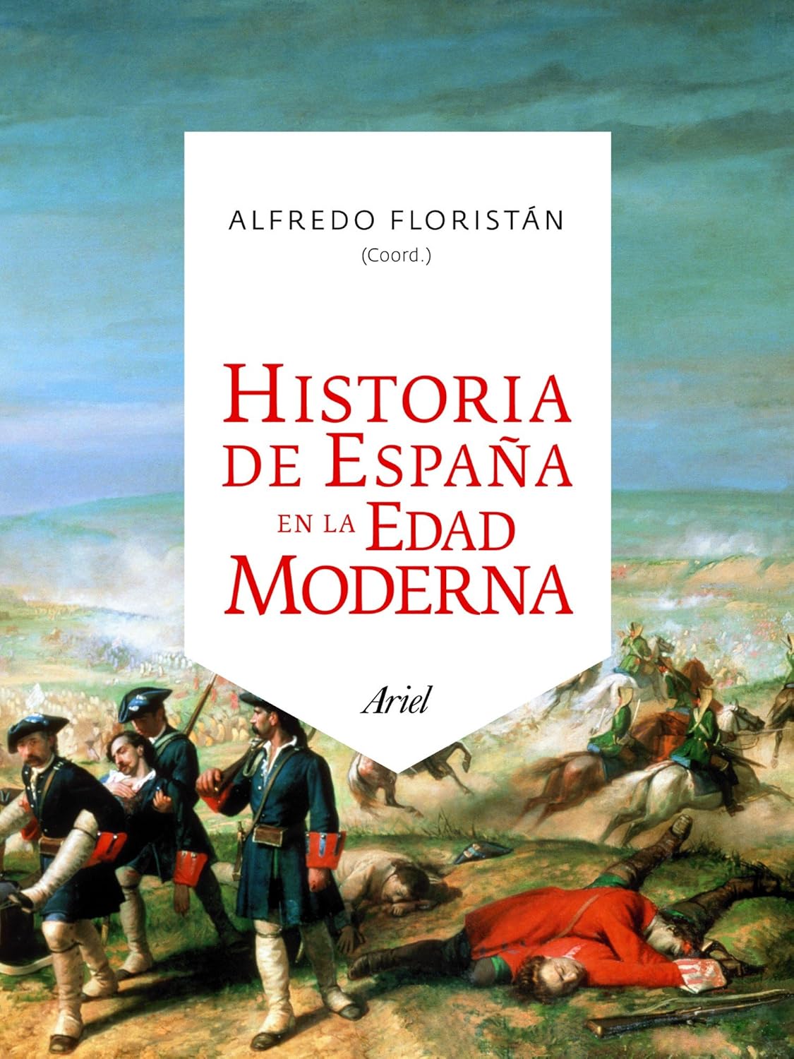 Historia De Espana En La Edad Moderna Amazon Co Uk Floristan Alfredo
