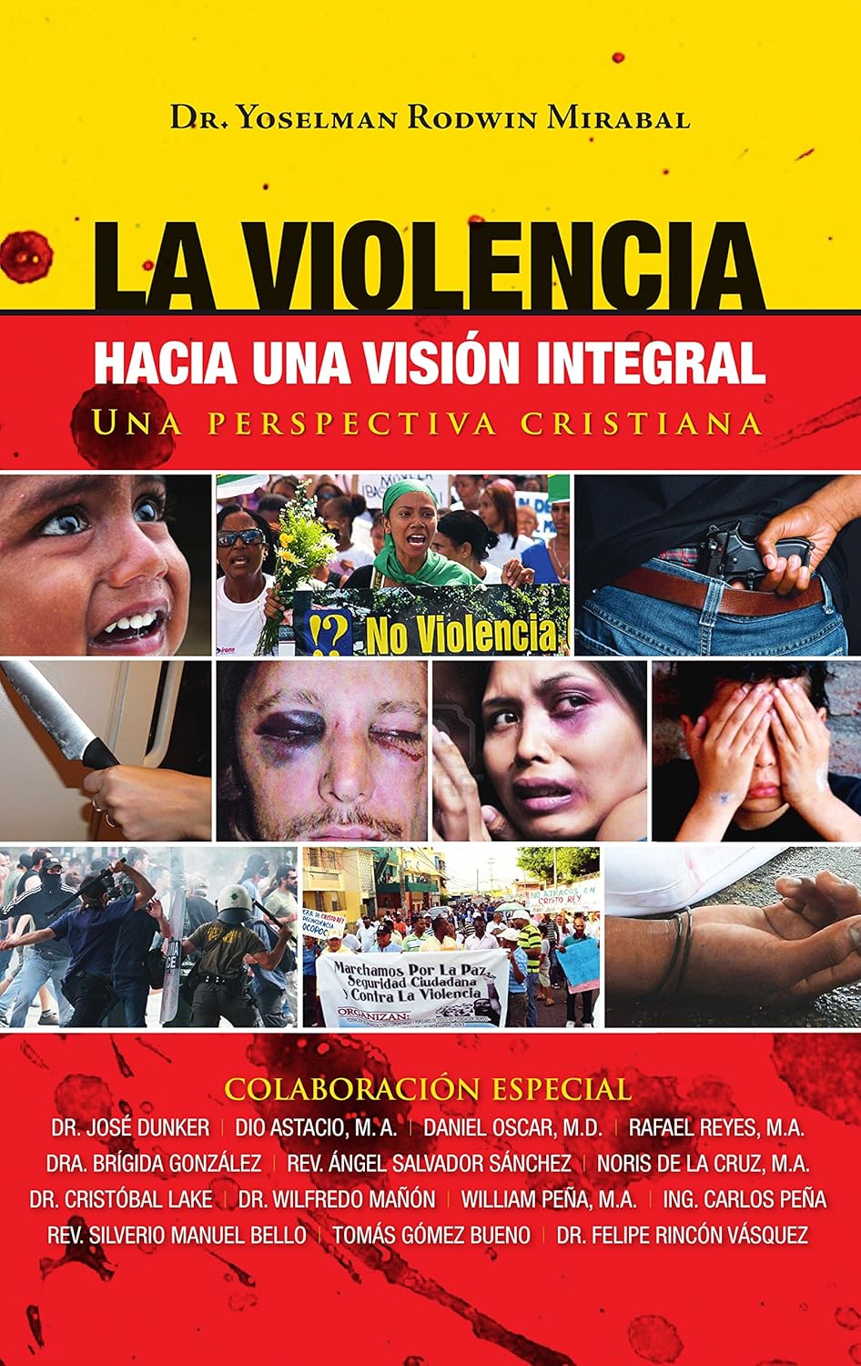 Amazon.com: LA VIOLENCIA: HACIA UNA VISION INTEGRAL (Spanish Edition ...