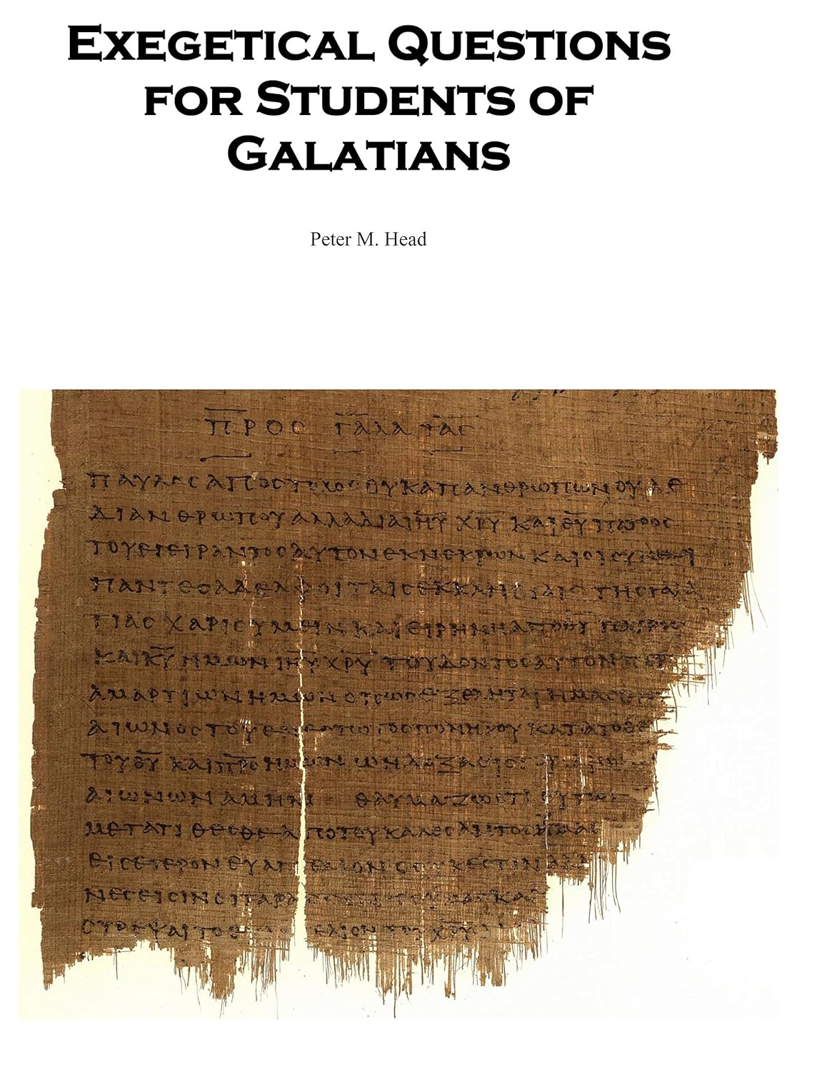 Exegetical Questions for Students of Galatians - Kindle edition by Head ...