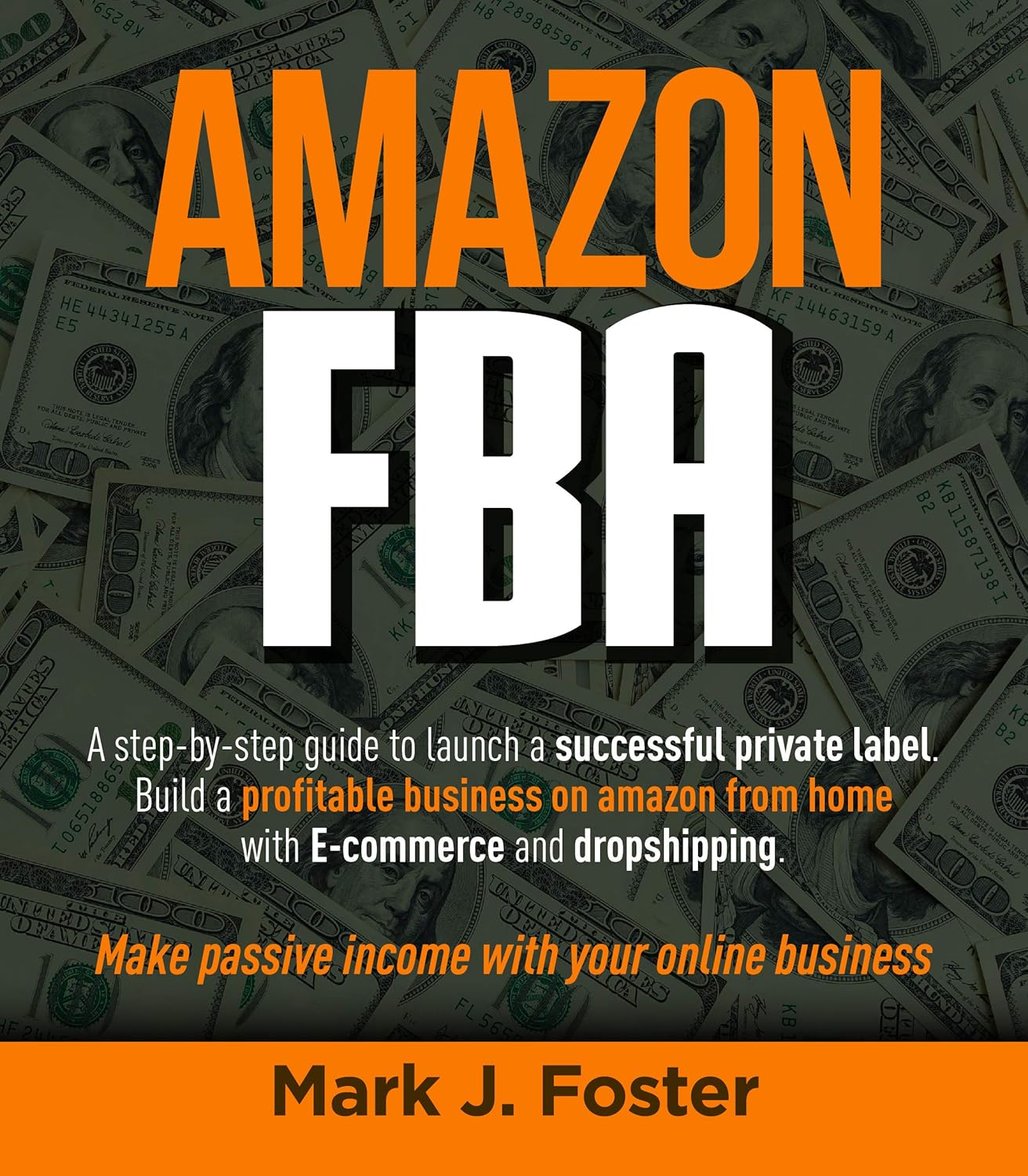 Amazon.com: AMAZON FBA GUIDE 2020: A Step-By-Step Guide To Launch A ...