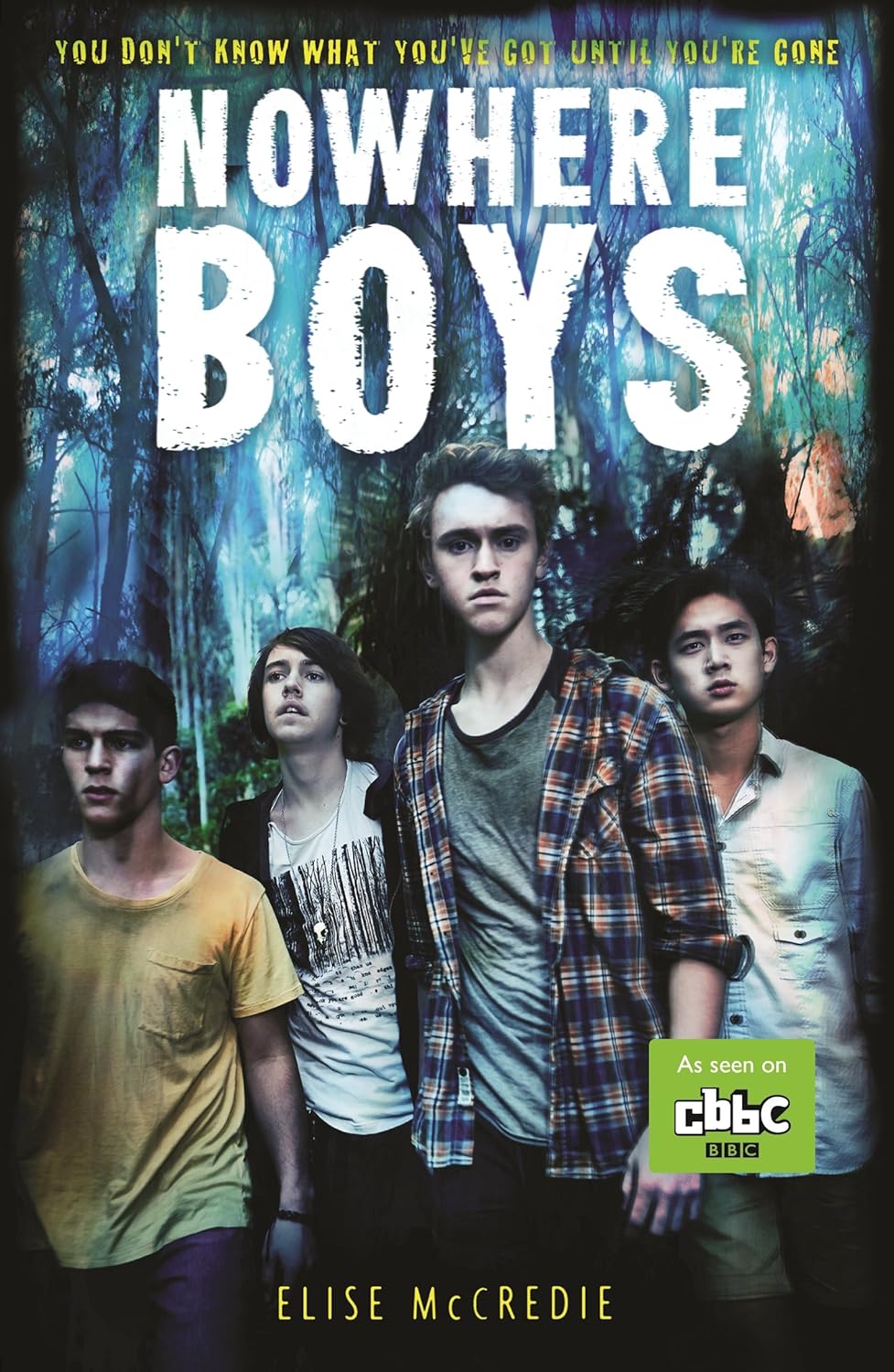 Nowhere Boys : McCredie, Elise: Amazon.co.uk: Books