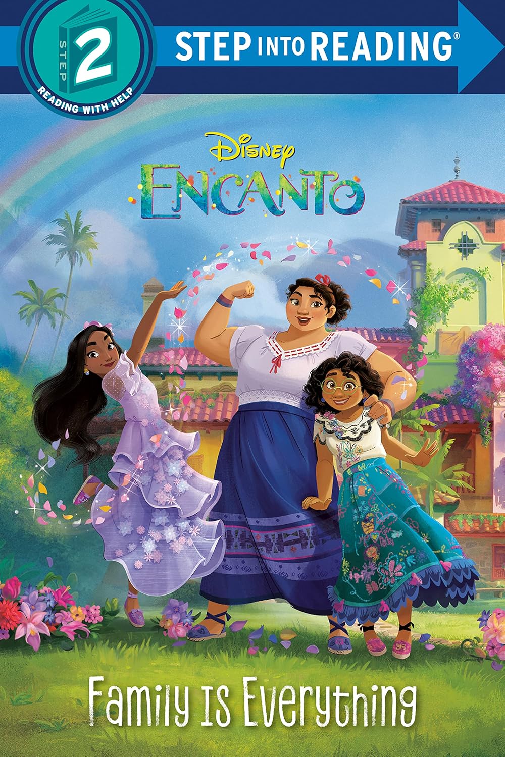 Family Is Everything (Disney Encanto) (Step into Reading): Mack, Luz M ...