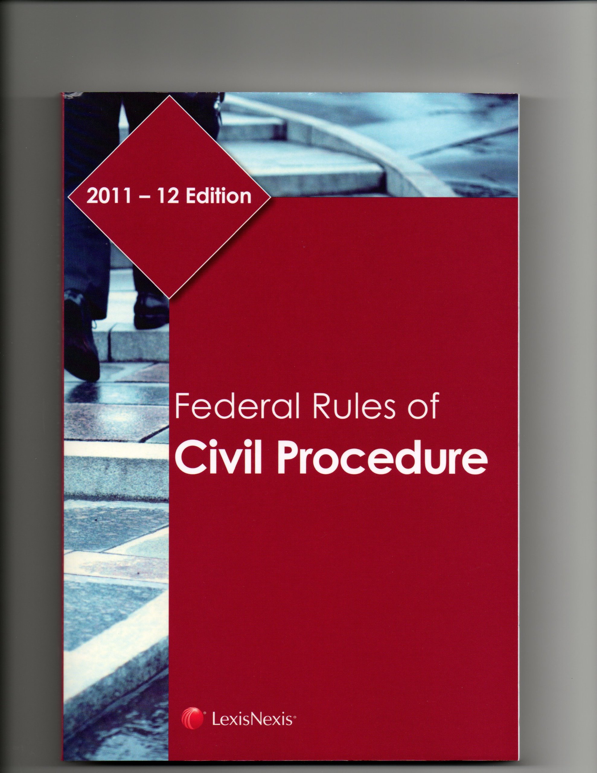 Federal Rules of Civil Procedure: LexisNexis Publishing: 9781422490648 ...