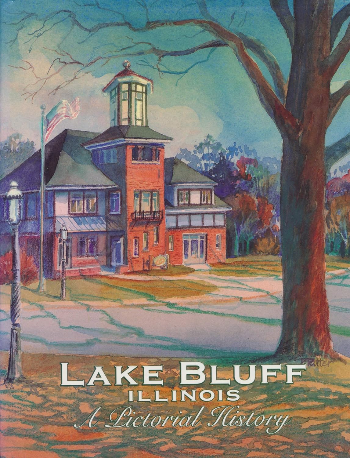 Lake Bluff Illinois; a Pictorial History: Village of Lake Bluff ...