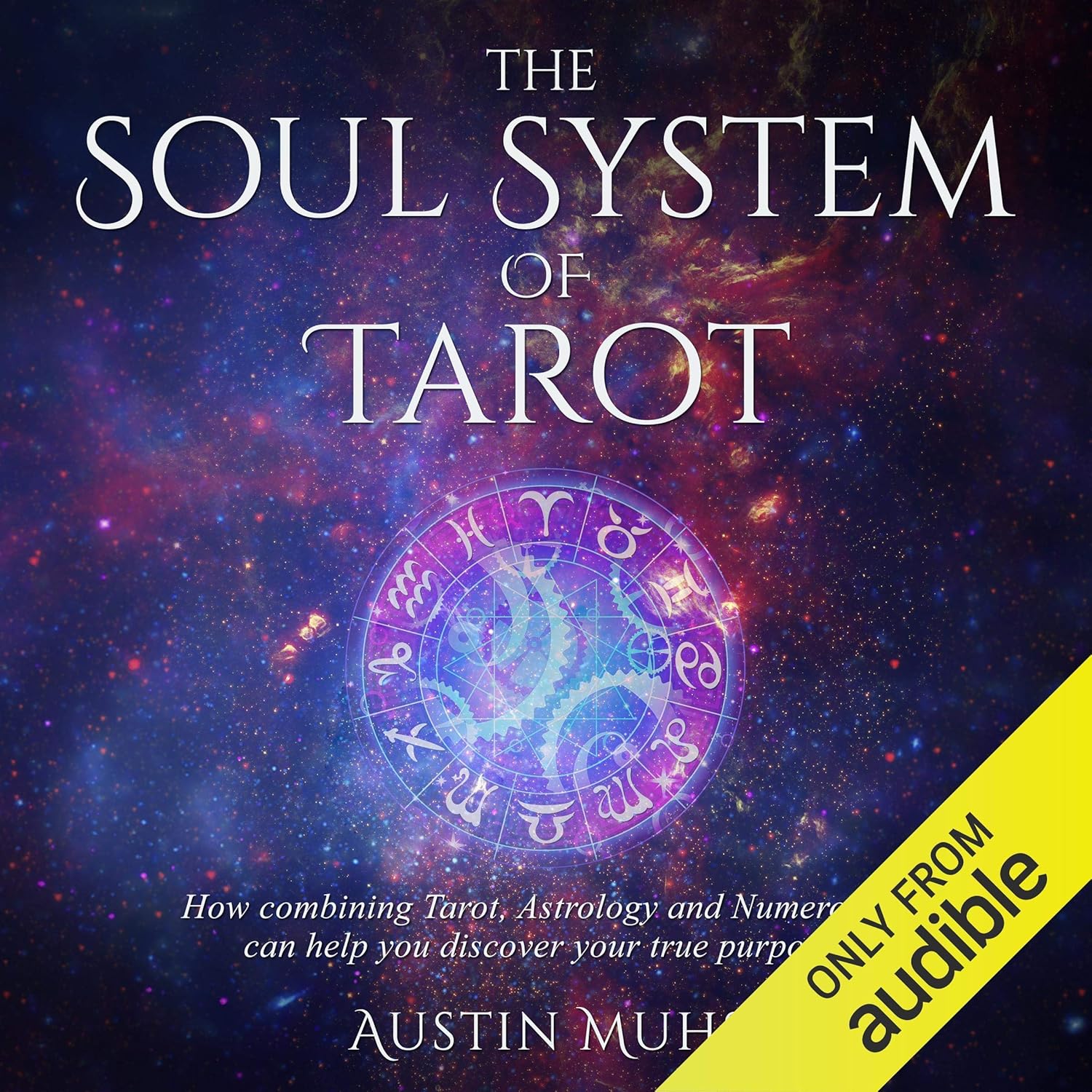 Amazon.com: The Soul System of Tarot: How Combining Tarot, Astrology ...