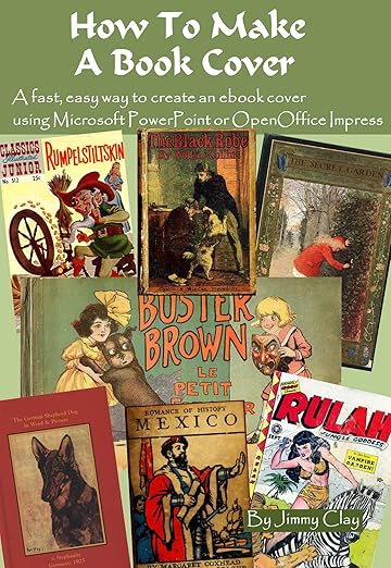 How To Make A Book Cover: A Fast, Easy Way To Create An Ebook Cover ...